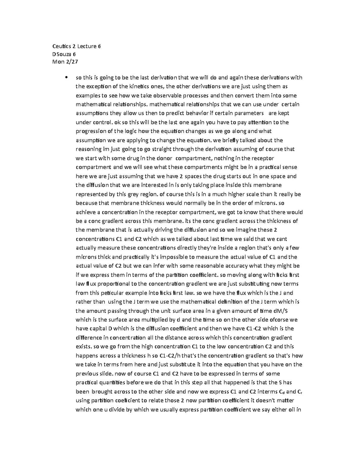 Ceutics 2 Lecture 6 - Ceutics 2 Lecture 6 DSouza 6 Mon 2/ so this is going to be the last - Studocu