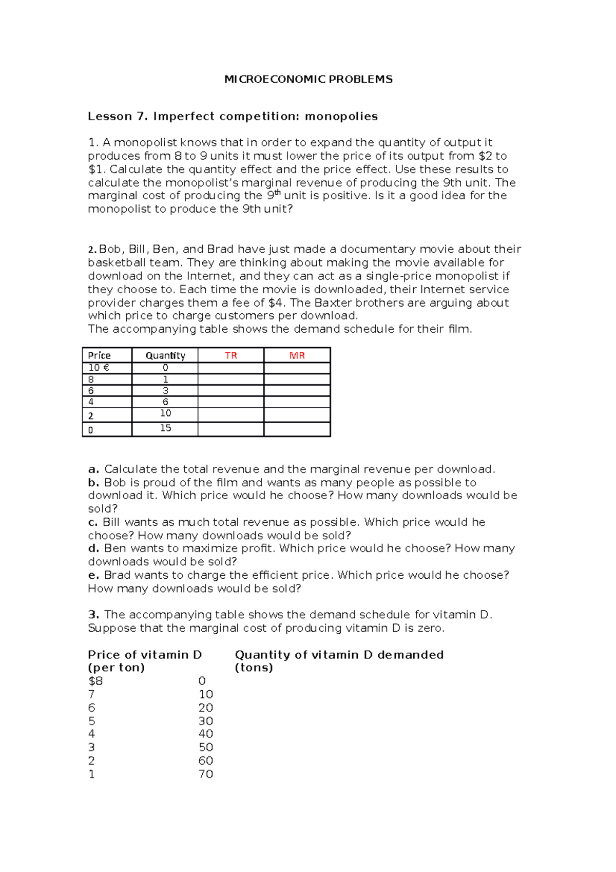 Lesson 7 problems - exercises unit 7 - MICROECONOMIC PROBLEMS Lesson 7 ...