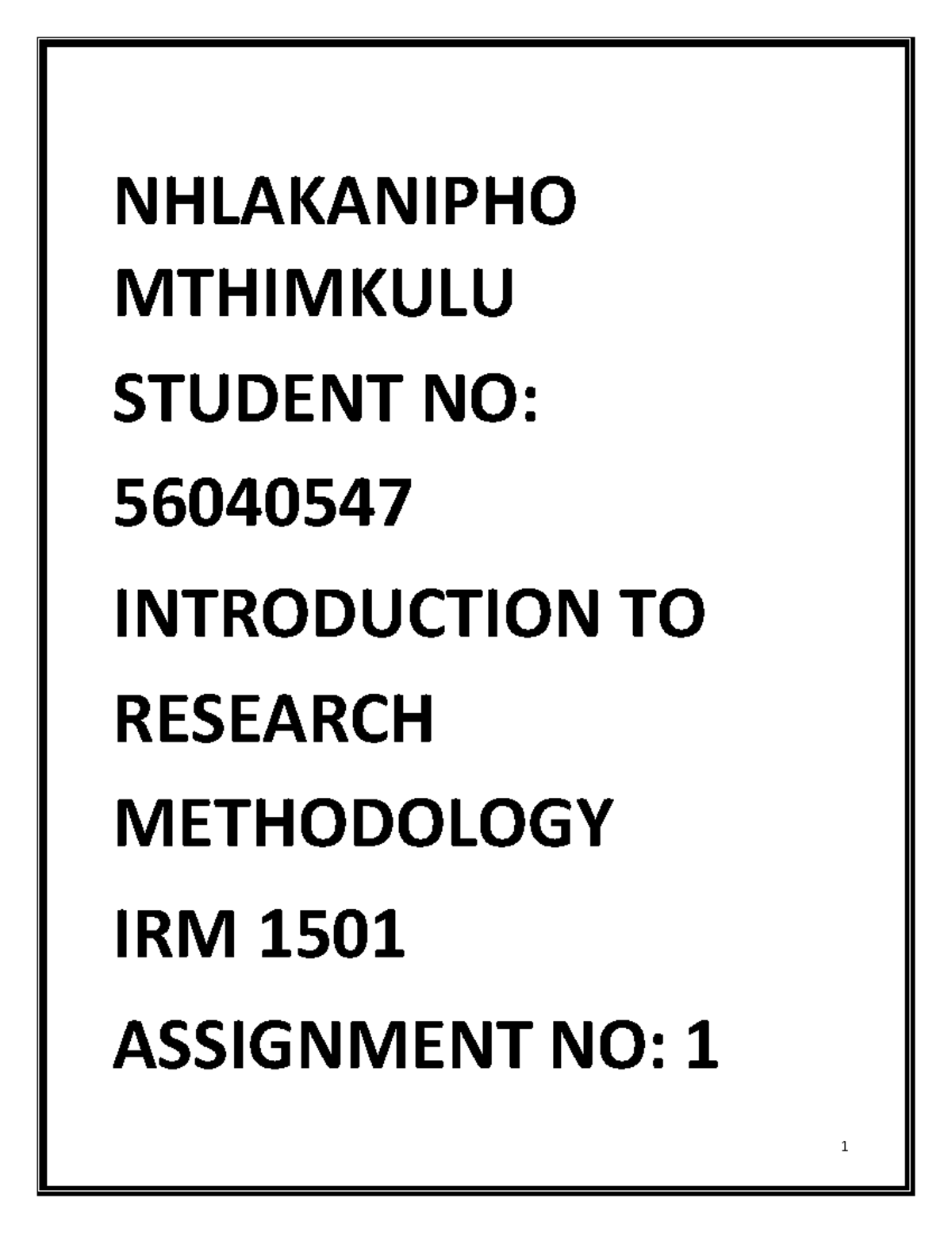 56040547 IRM1501 Assignment NO 1 - NHLAKANIPHO MTHIMKULU STUDENT NO ...