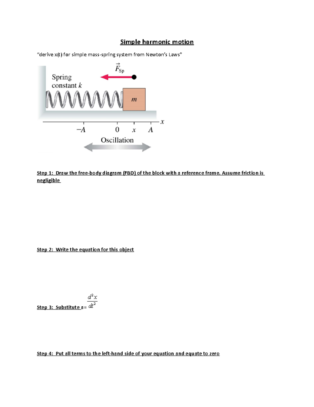 Proof- Simple harmonic motion- student - Simple harmonic motion “derive x(t) for simple mass ...