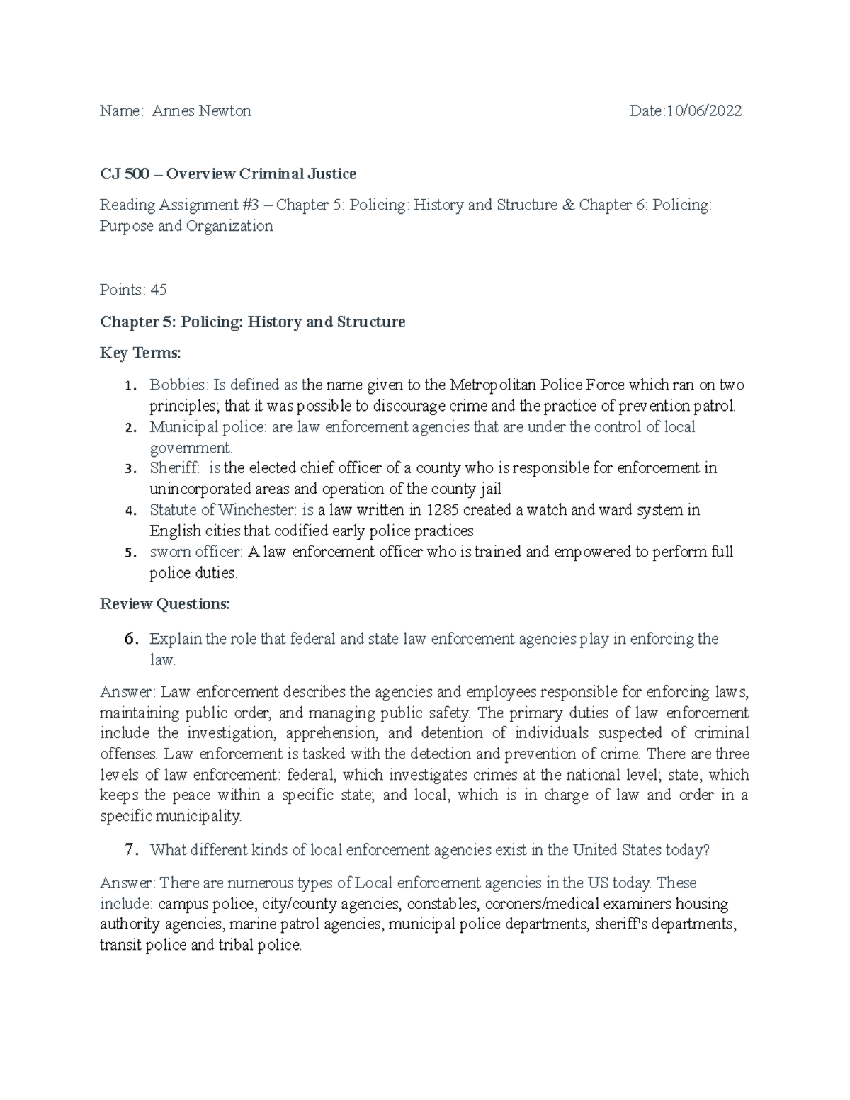 Chapter 5 AND 6 reading assignment - Name: Annes Newton Date:10/06/ CJ 500 – Overview Criminal ...