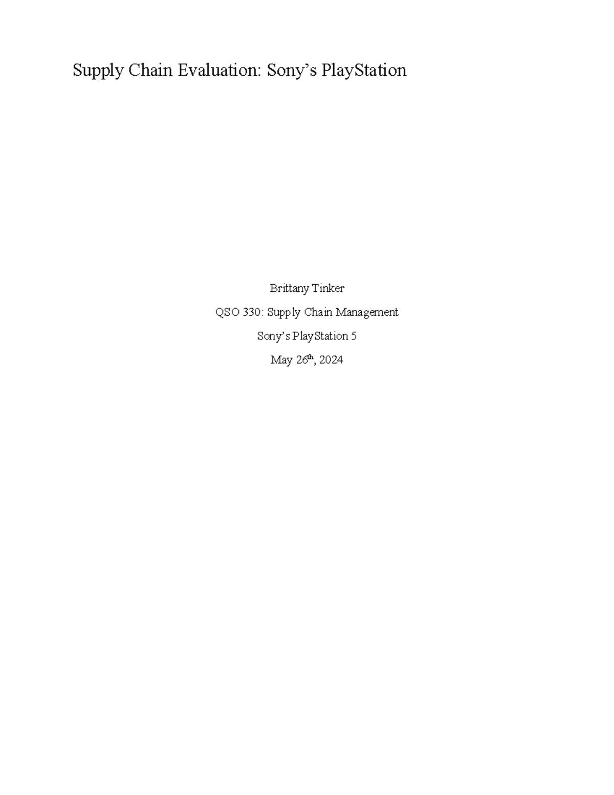 QSO 330 Milestone One copy copy - Brittany Tinker QSO 330: Supply Chain ...