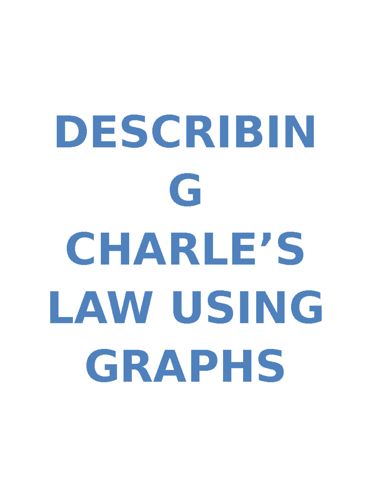 Deacribing Charle’s Law using Graphs - DESCRIBIN G CHARLE’S LAW USING ...