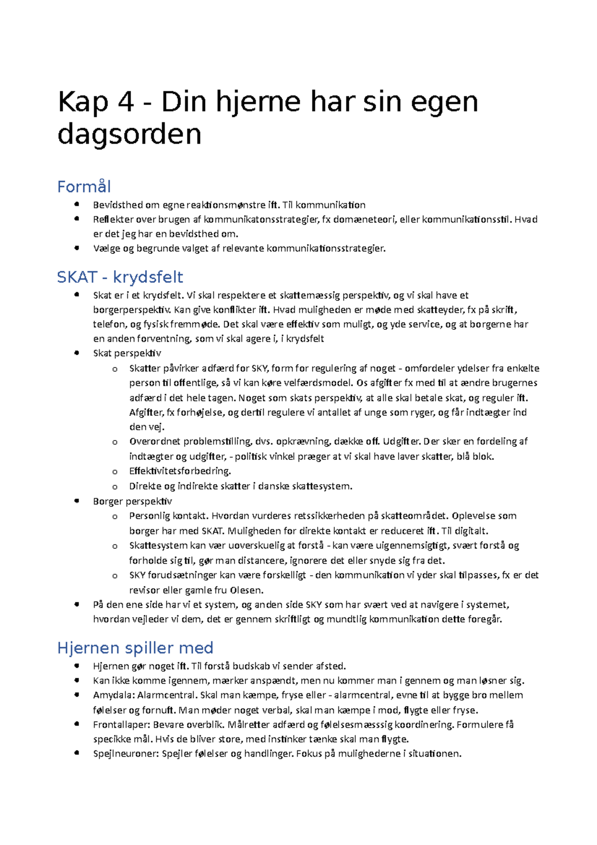 Kap 4 i andersen vernø - hjernen - Kap 4 - Din hjerne har sin egen ...