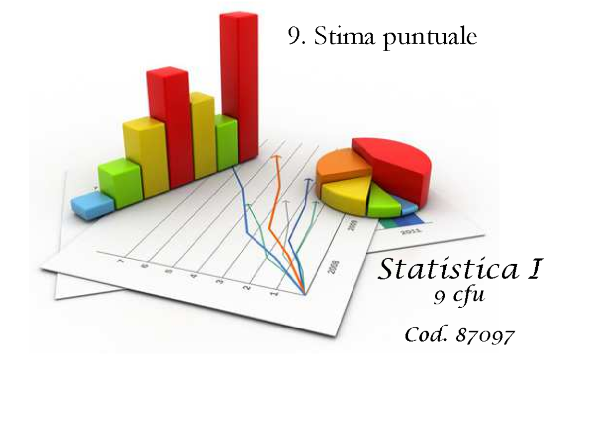 11. Stima Puntuale - Slide lezione statistica unisversità degli studi ...