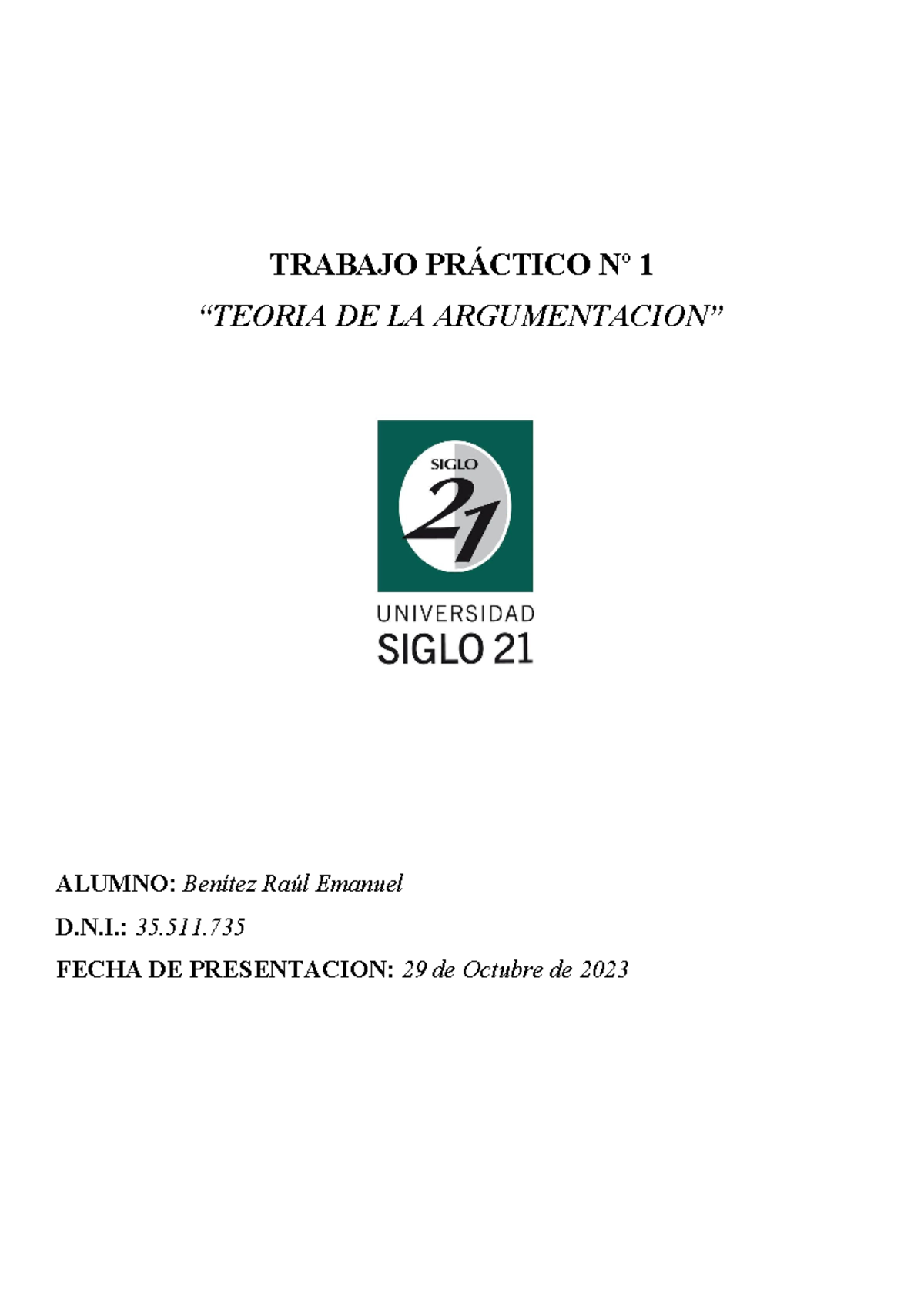Trabajo Práctico Nº 1 teoria de la argum. - TRABAJO PRÁCTICO Nº 1 ...