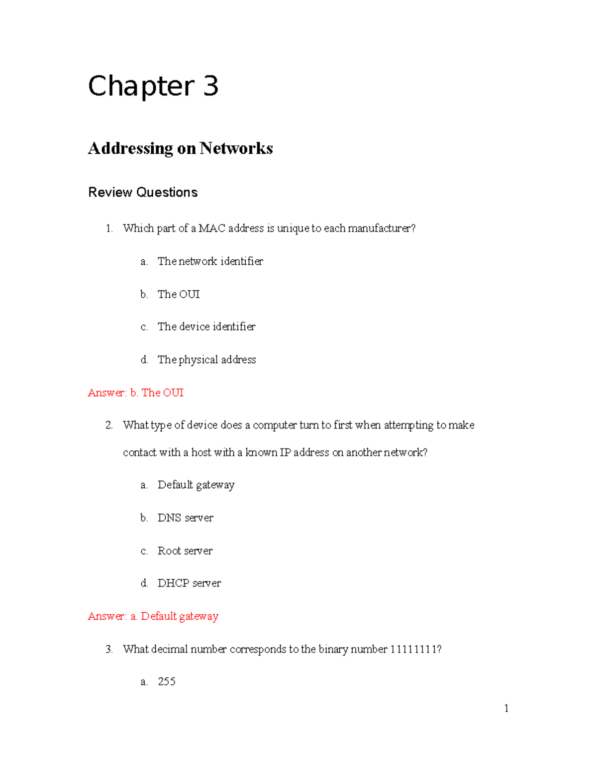 Network 8e Ch03 Solutions - Chapter 3 Addressing on Networks Review Questions 1. Which part of a ...
