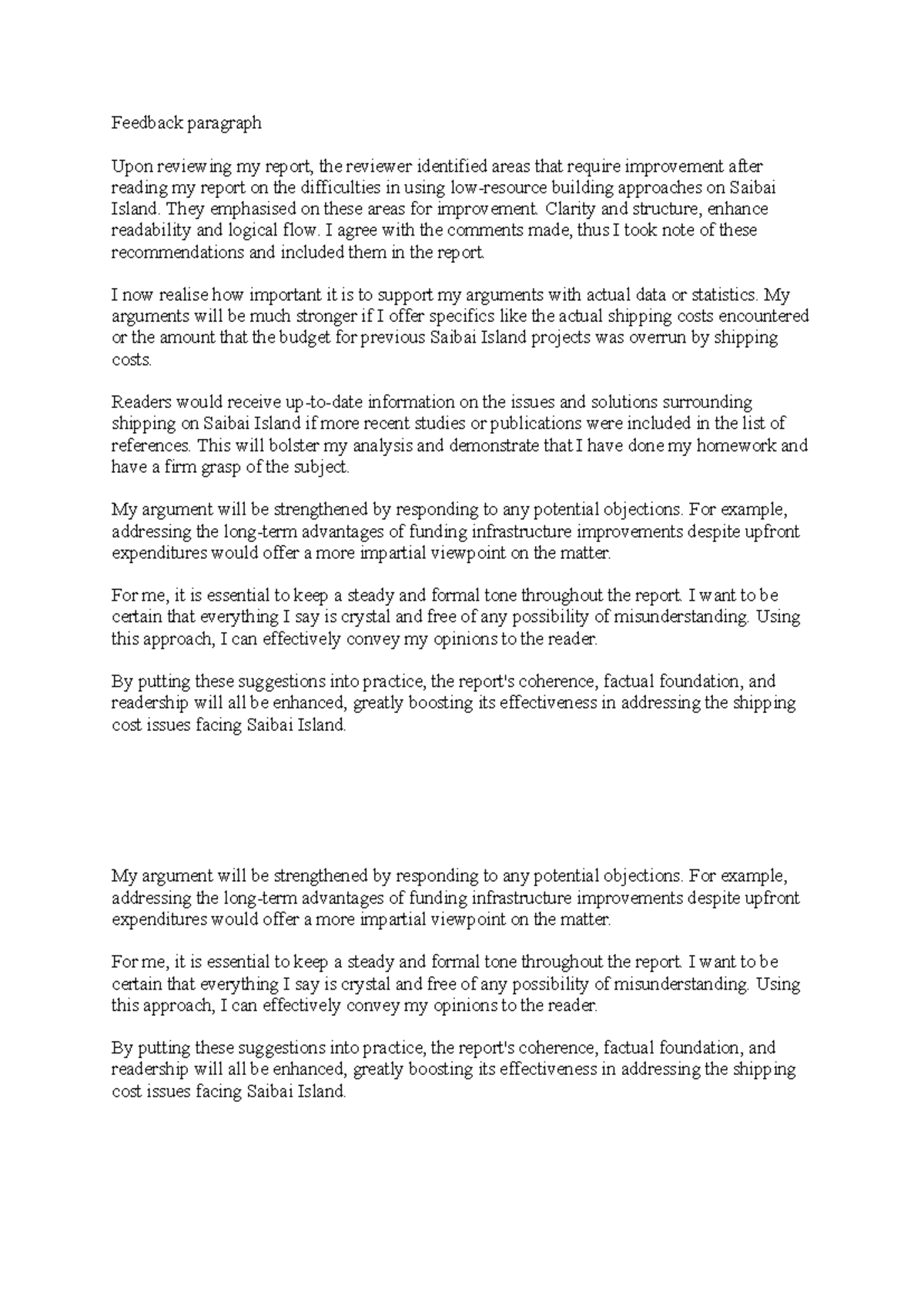 Feedback paragraph - Feedback paragraph Upon reviewing my report, the ...