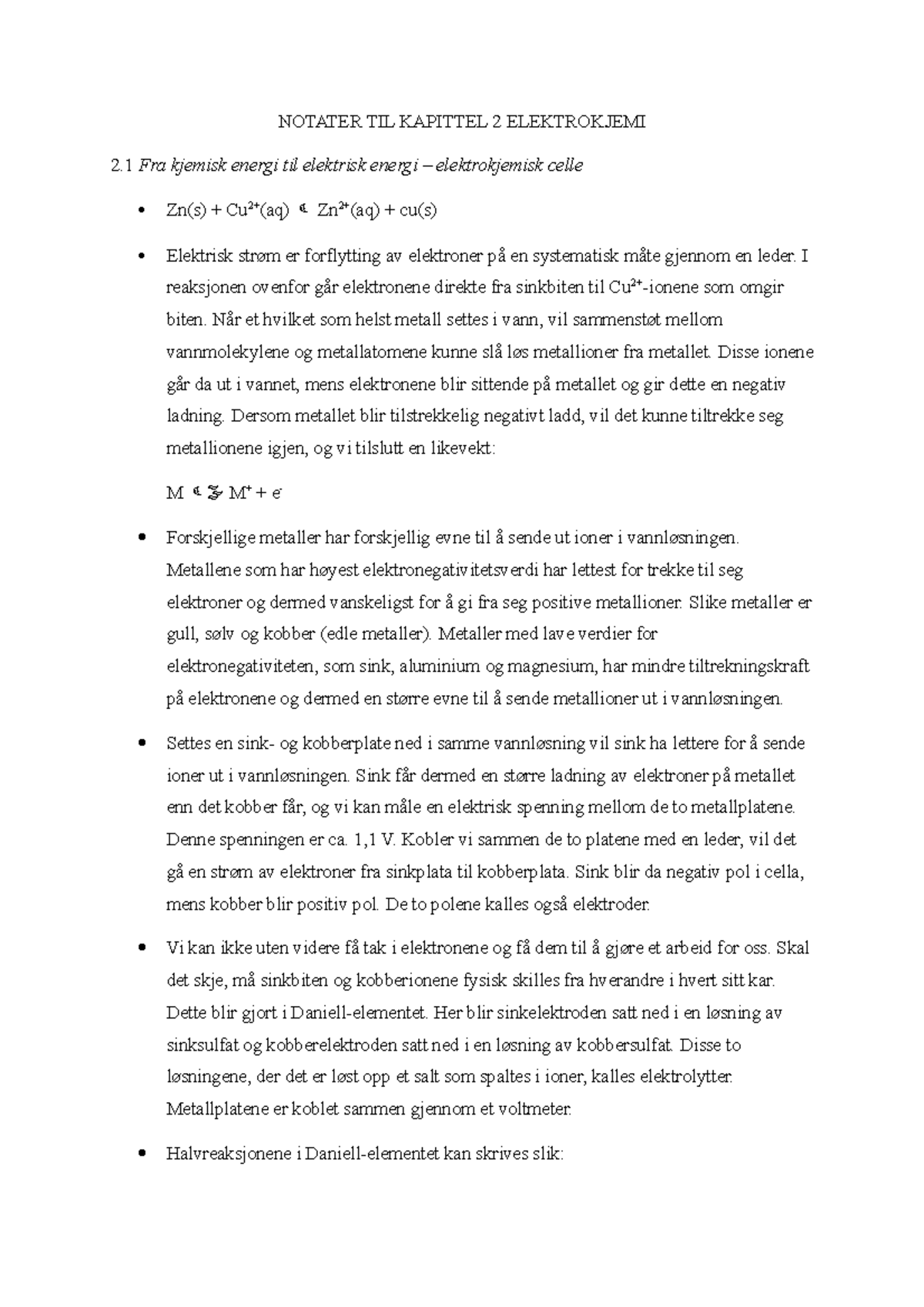 Notater til Kapittel 2 Elektrokjemi - NOTATER TIL KAPITTEL 2 ELEKTROKJEMI 2 Fra kjemisk energi ...