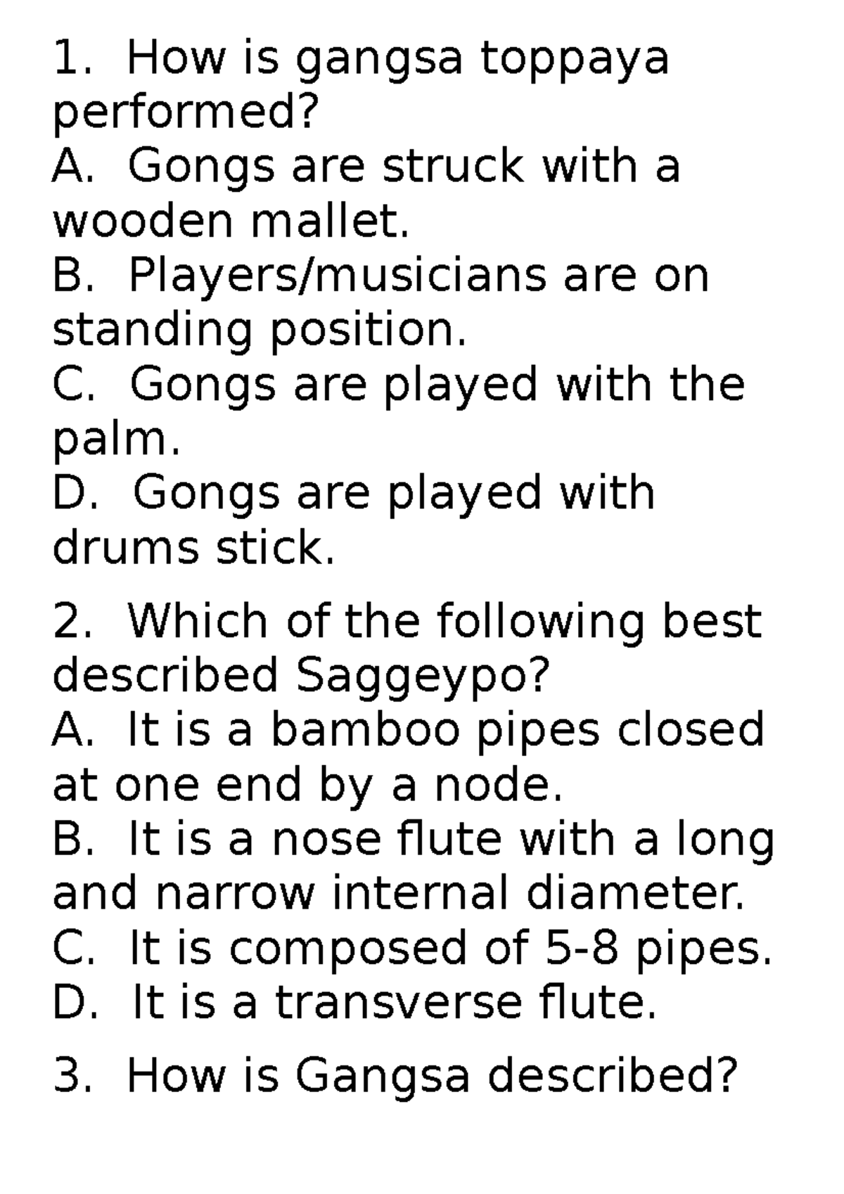 Handouts - How is gangsa toppaya performed? A. Gongs are struck with a ...