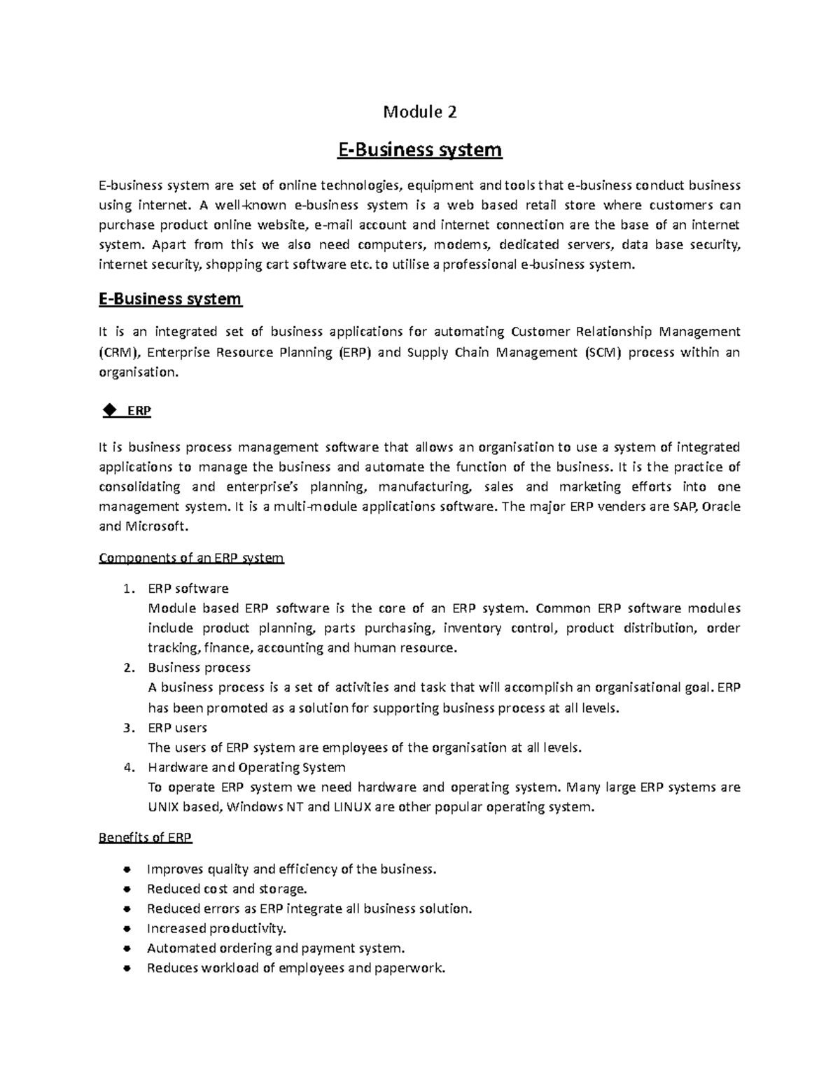 Module 2 - Module 2 E-Business system E-business system are set of online technologies ...