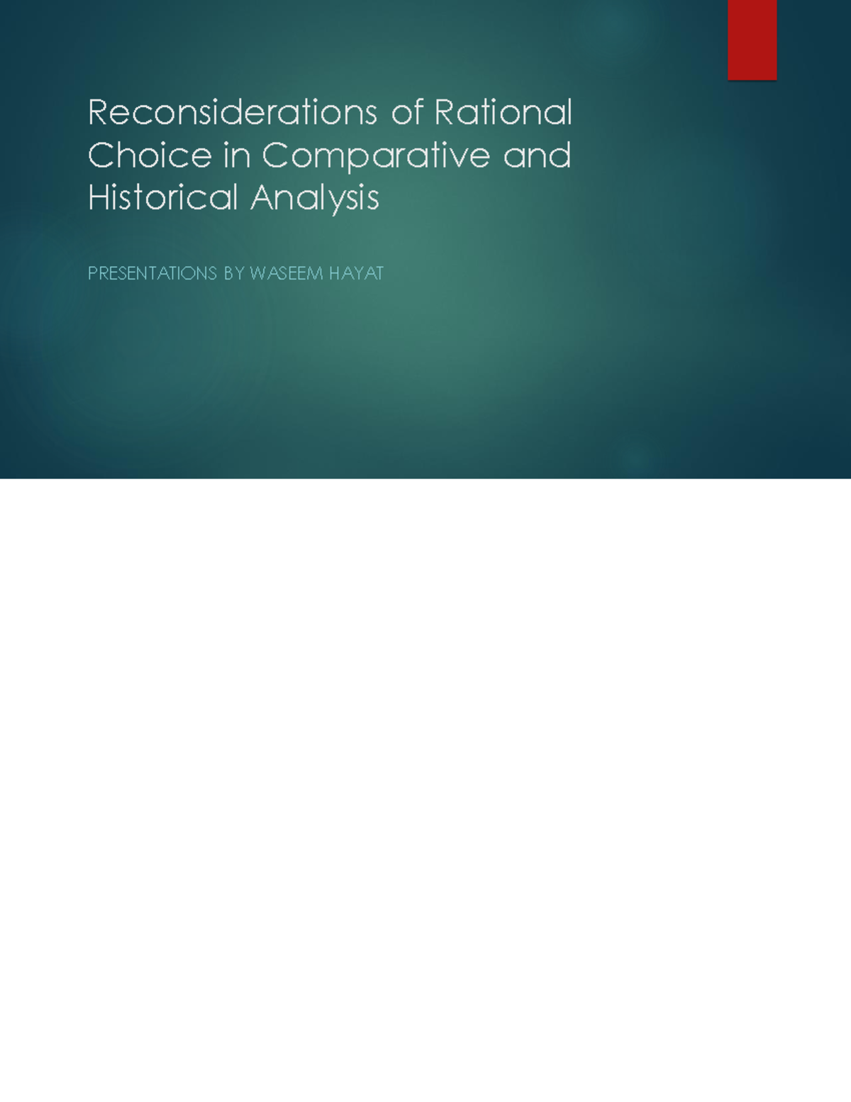 Presentation - Reconsiderations of Rational Choice in Comparative and ...