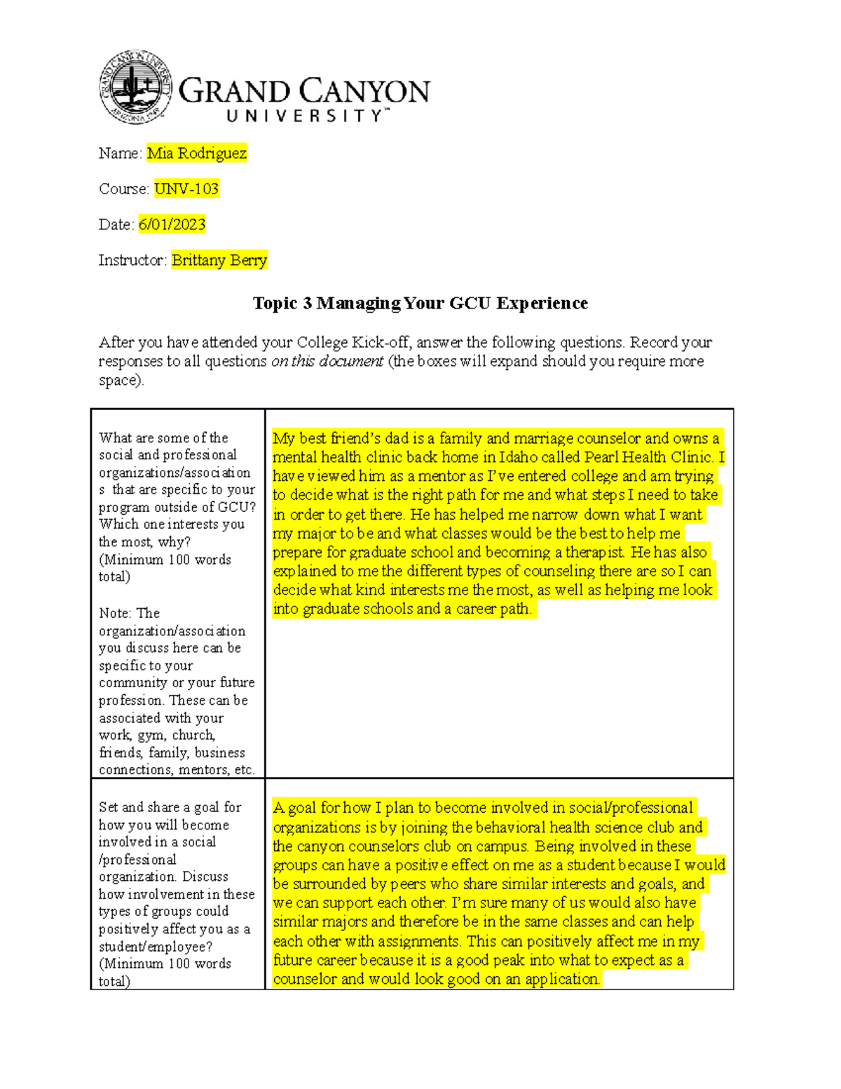 UNV 103 Summer 2023 T3 Managing Your GCU Experience - Name: Mia ...