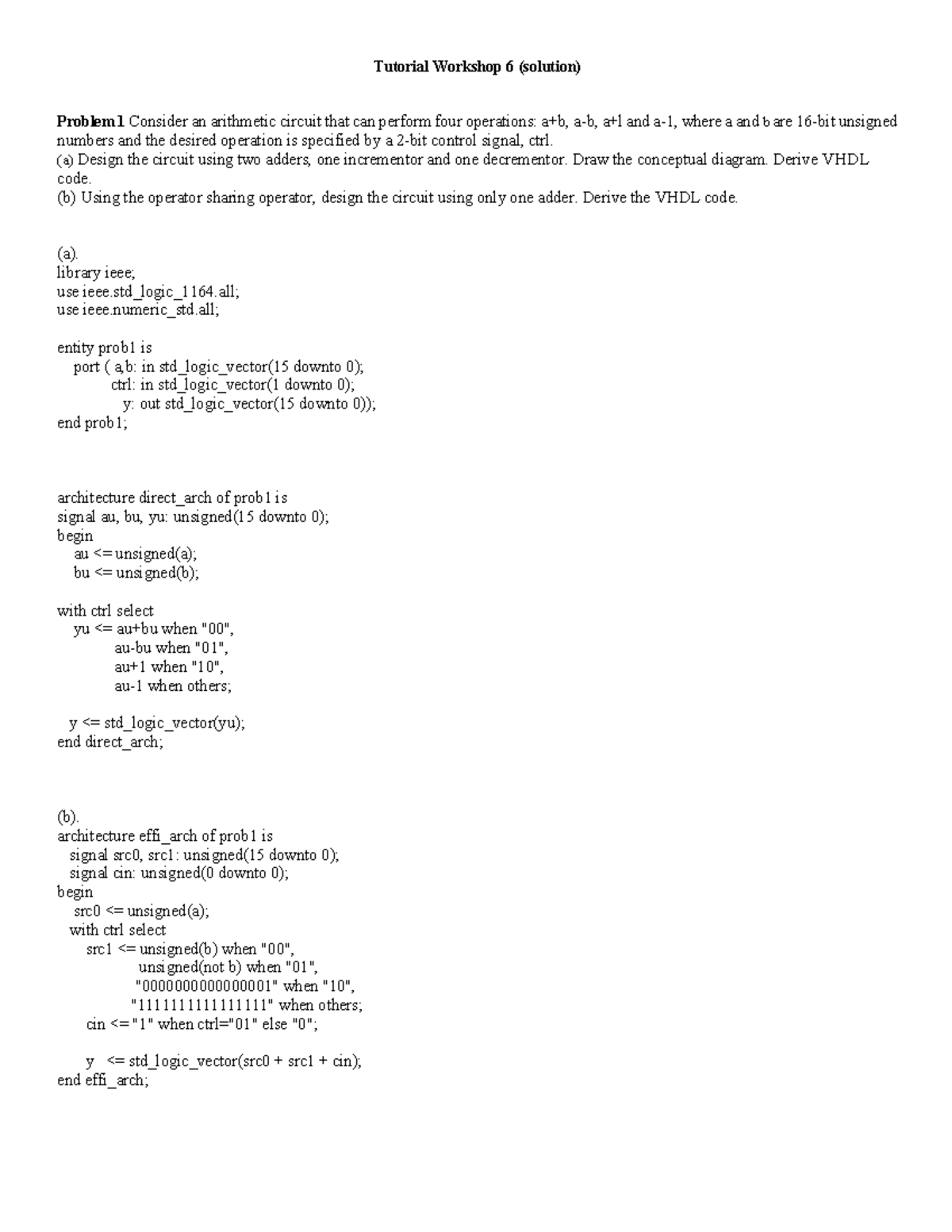 Tutorial Workshop 6 sol - (a) Design the circuit using two adders, one incrementor and one - Studocu