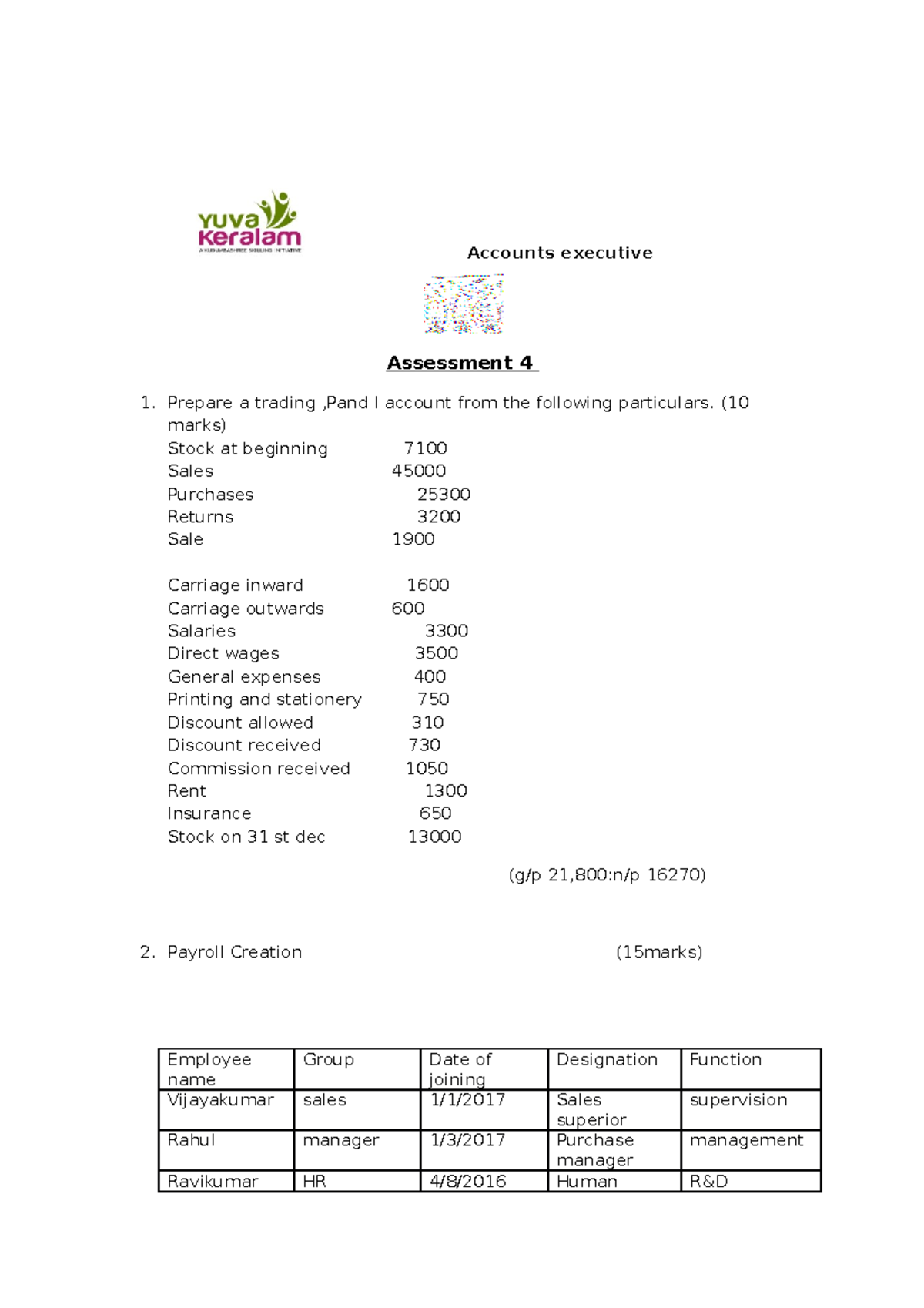 Tally 3 exam - Copy - all - Accounts executive Assessment 4 Prepare a ...