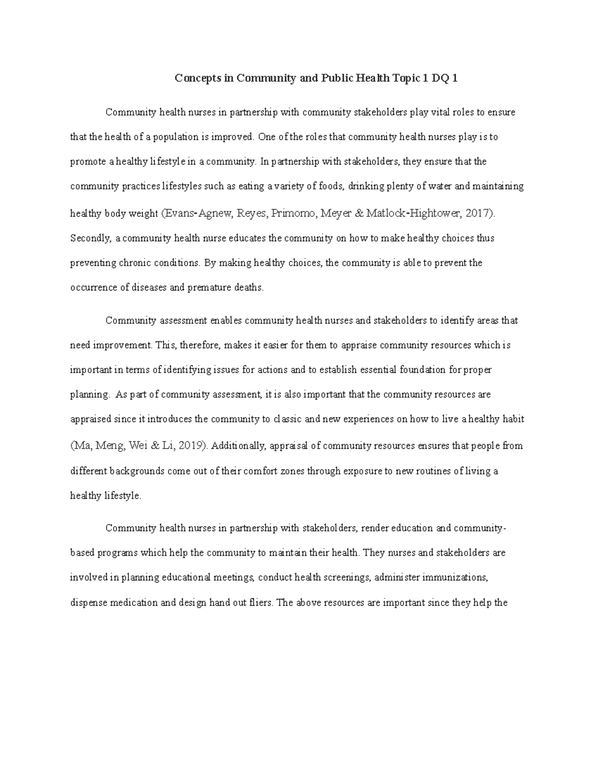 Concepts in Community and Public Health Topic 1 DQ 1 - One of the roles ...