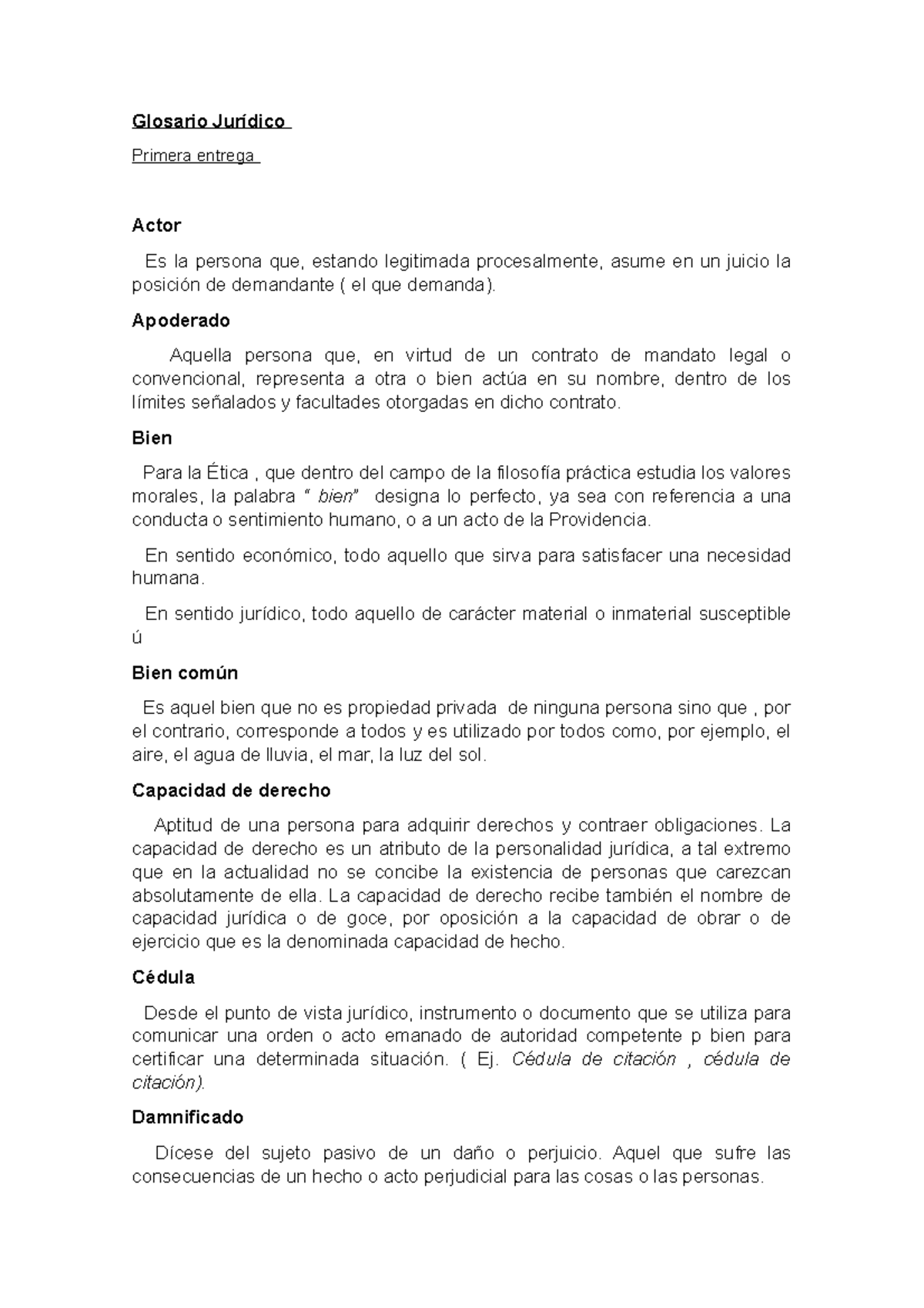 Glosario - Abogacía - Glosario Jurídico Primera entrega Actor Es la ...