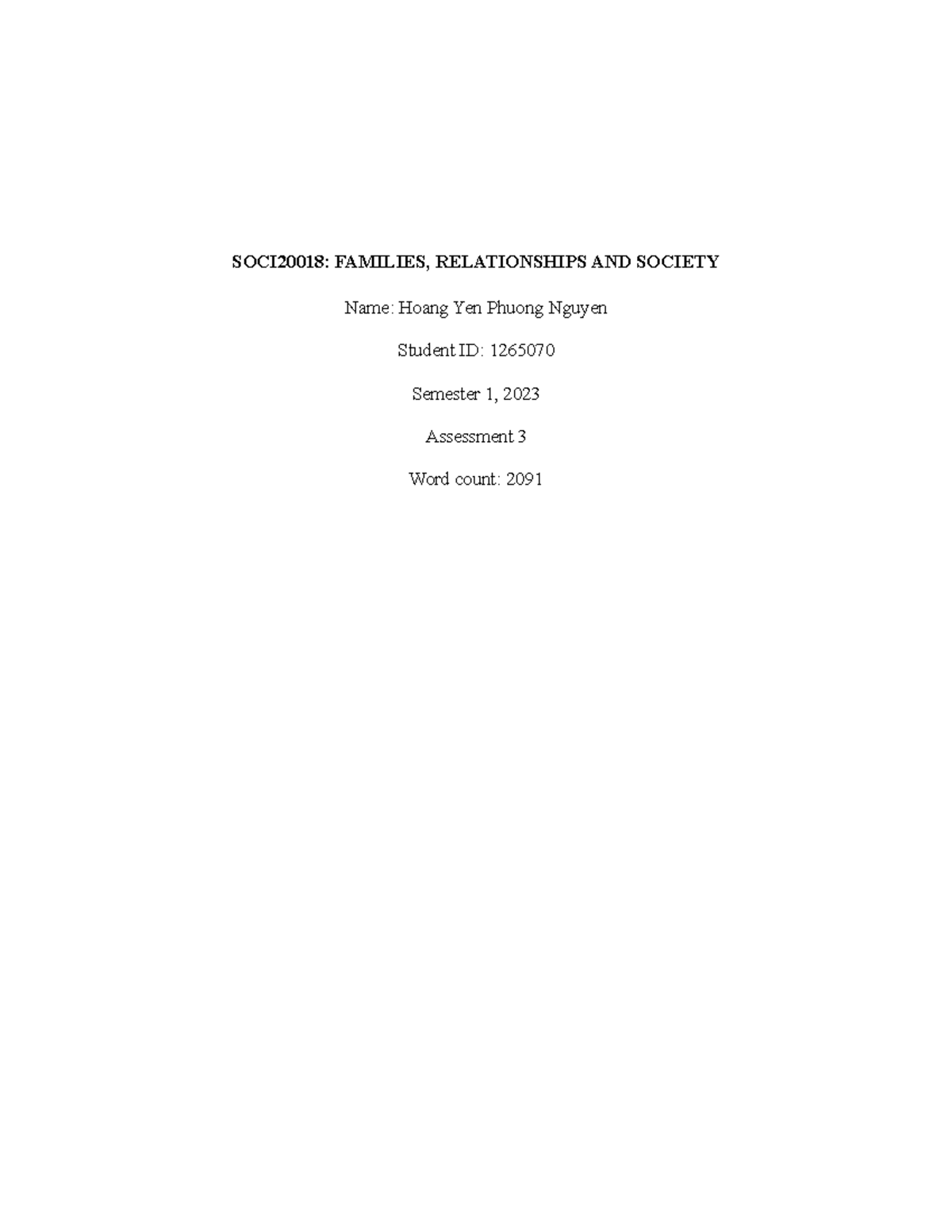 SOCI2001 8-assessment 3 - SOCI20018: FAMILIES, RELATIONSHIPS AND ...