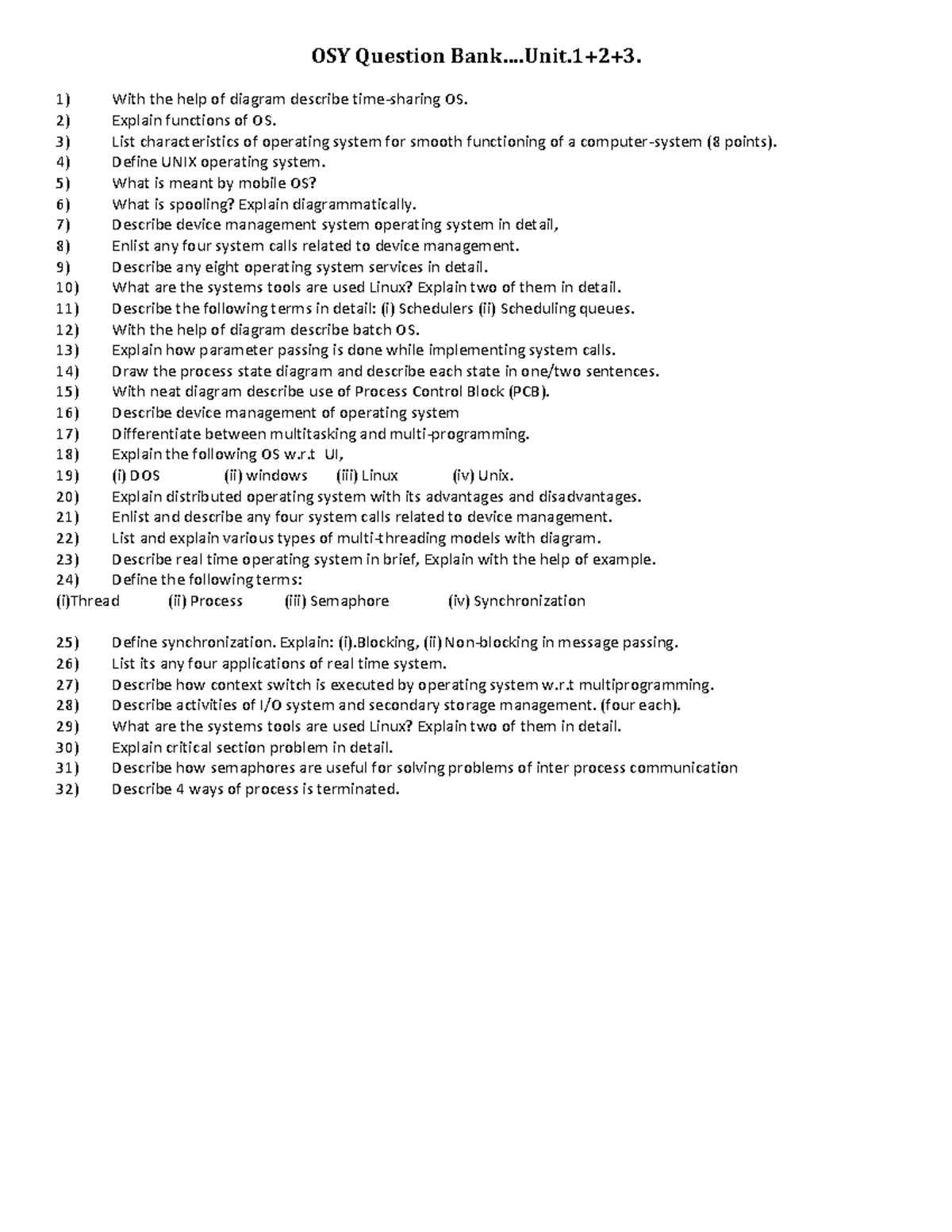 OSY Question Bank - dsfsd - OSY Question Bank....Unit+2+3. 1) With the help of diagram describe ...