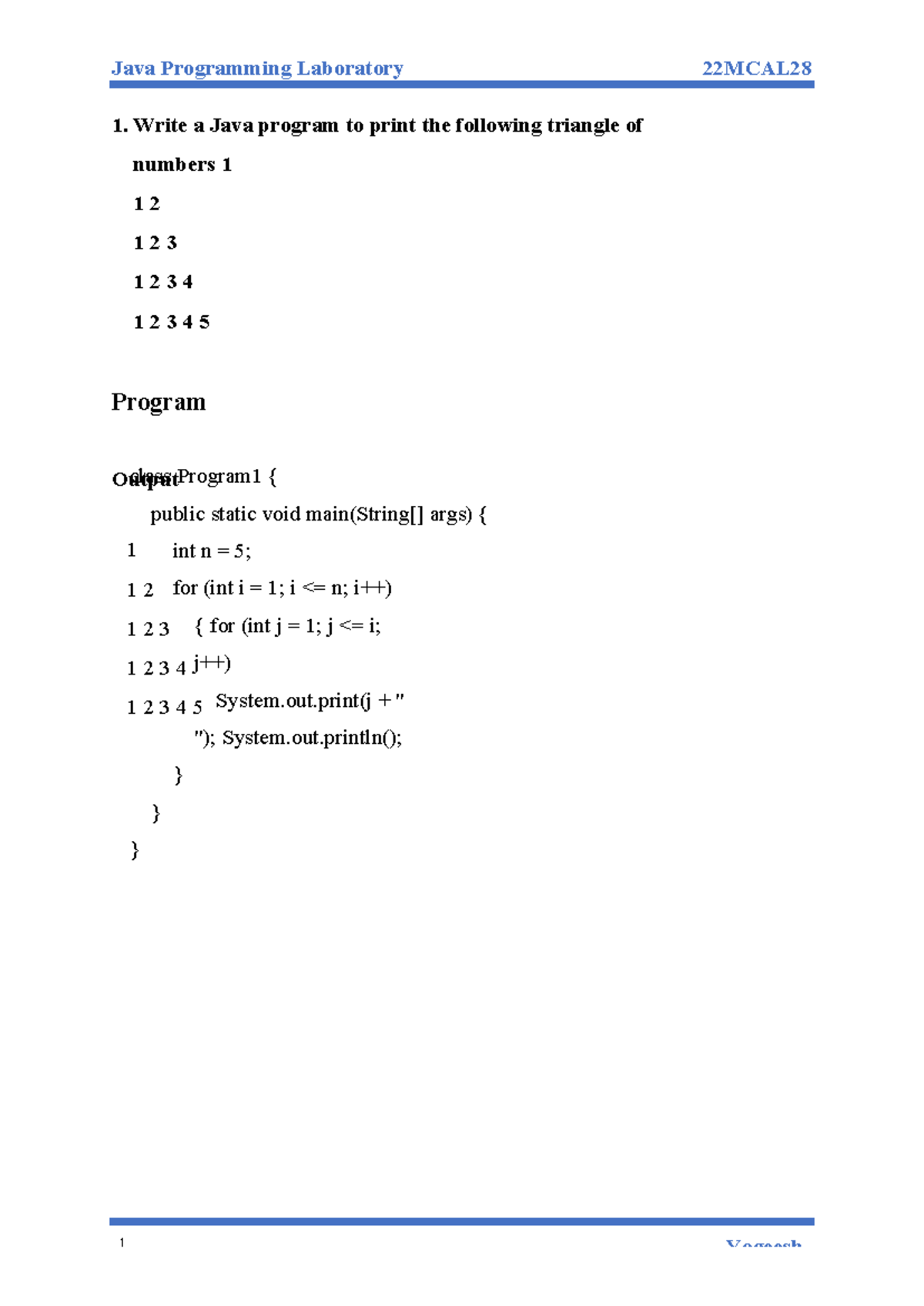 Java Lab - program - class Program1 { public static void main(String[] args) { int n = 5; for ...