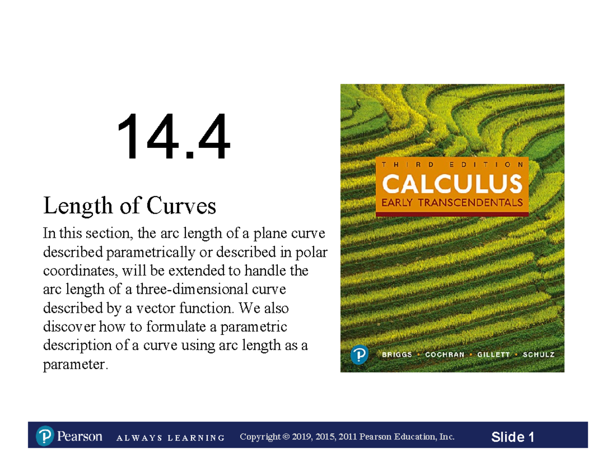 Section 14 - LECTURE - Length of Curves In this section, the arc length ...