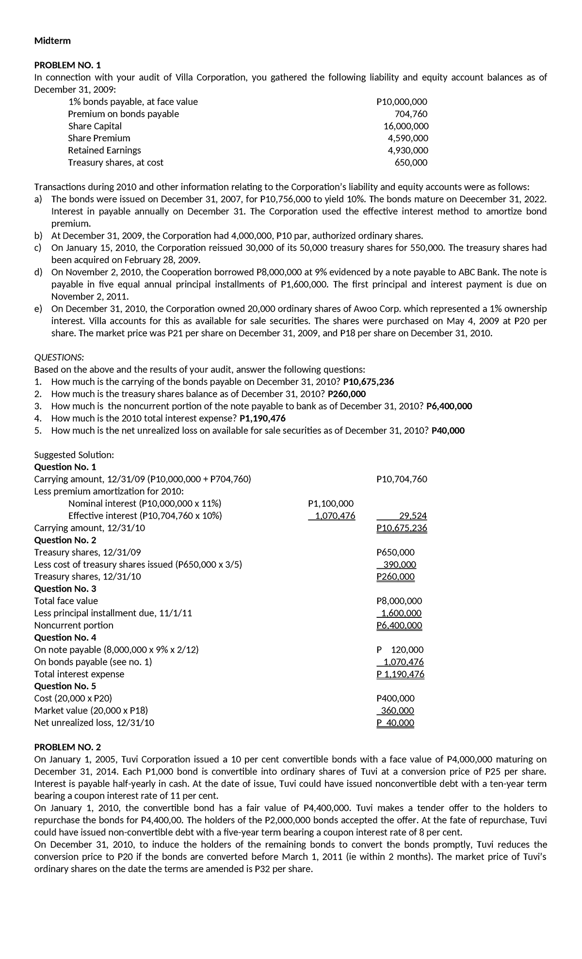 Midterm Answer Key - Midterm PROBLEM NO. 1 In connection with your audit of Villa Corporation ...