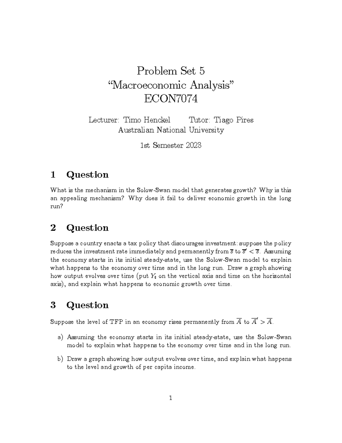 Problem Set 5 - Solow-Swan model - 2023 - Problem Set 5 ìMacroeconomic Analysisî ECON Lecturer ...
