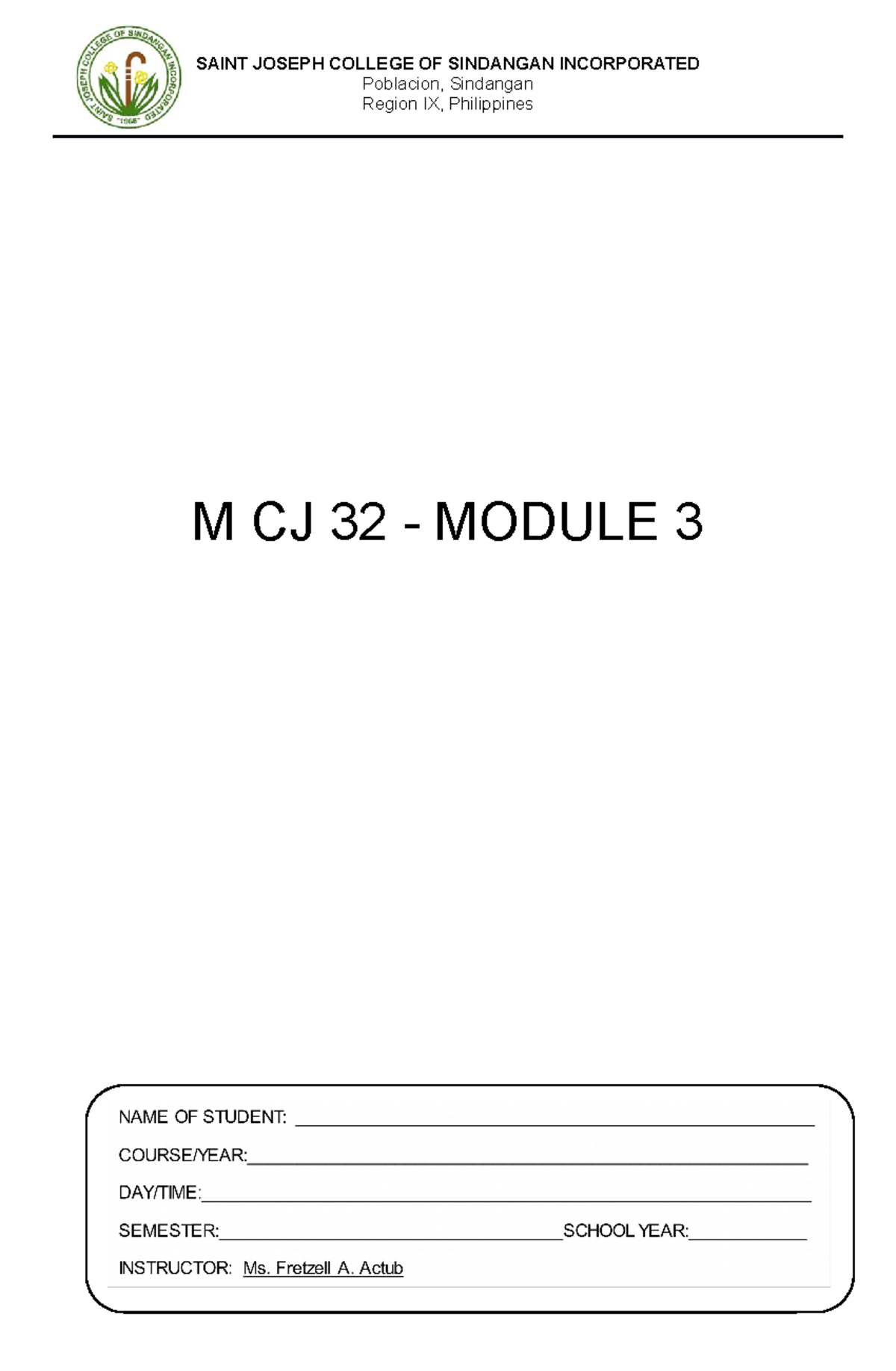 Module-3 AS CJ - Practice - SAINT JOSEPH COLLEGE OF SINDANGAN ...
