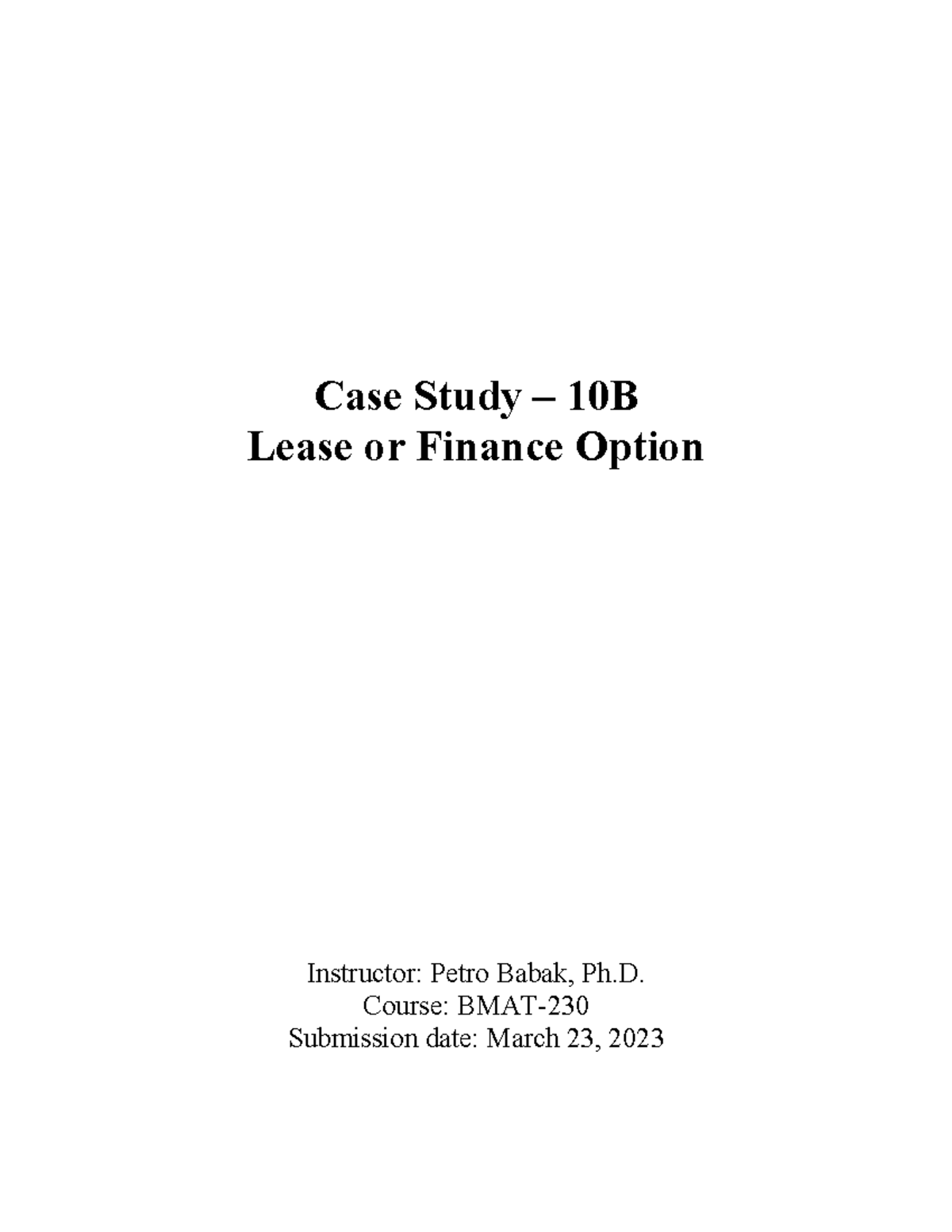 BMAT Case Study 10B - Case Study – 10B Lease or Finance Option ...