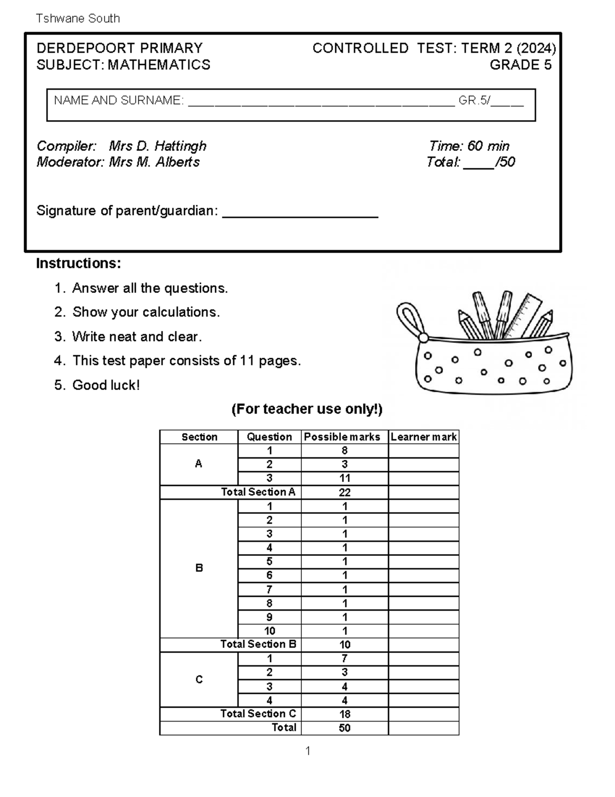 Test TERM 2 - Section Question Possible marks Learner mark 1 8 2 3 3 11 ...