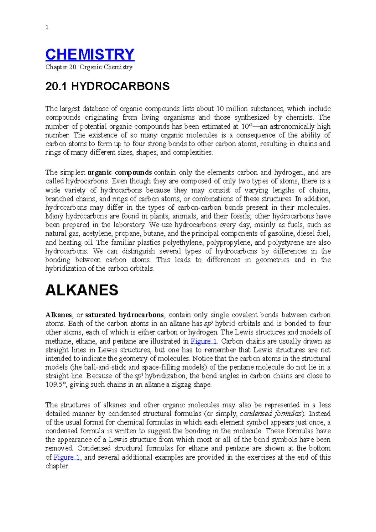 Chemistry - LECTURE - CHEMISTRY Chapter 20. Organic Chemistry 20 HYDROCARBONS The largest ...