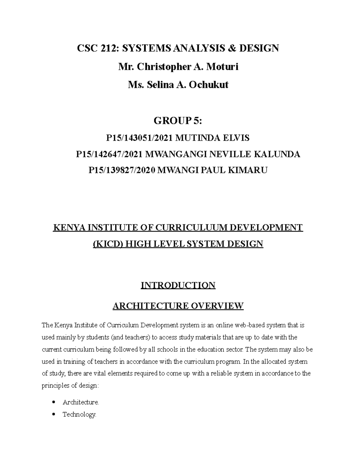 Group 5 System Architecture Design - CSC 212: SYSTEMS ANALYSIS & DESIGN Mr. Christopher A. - Studocu
