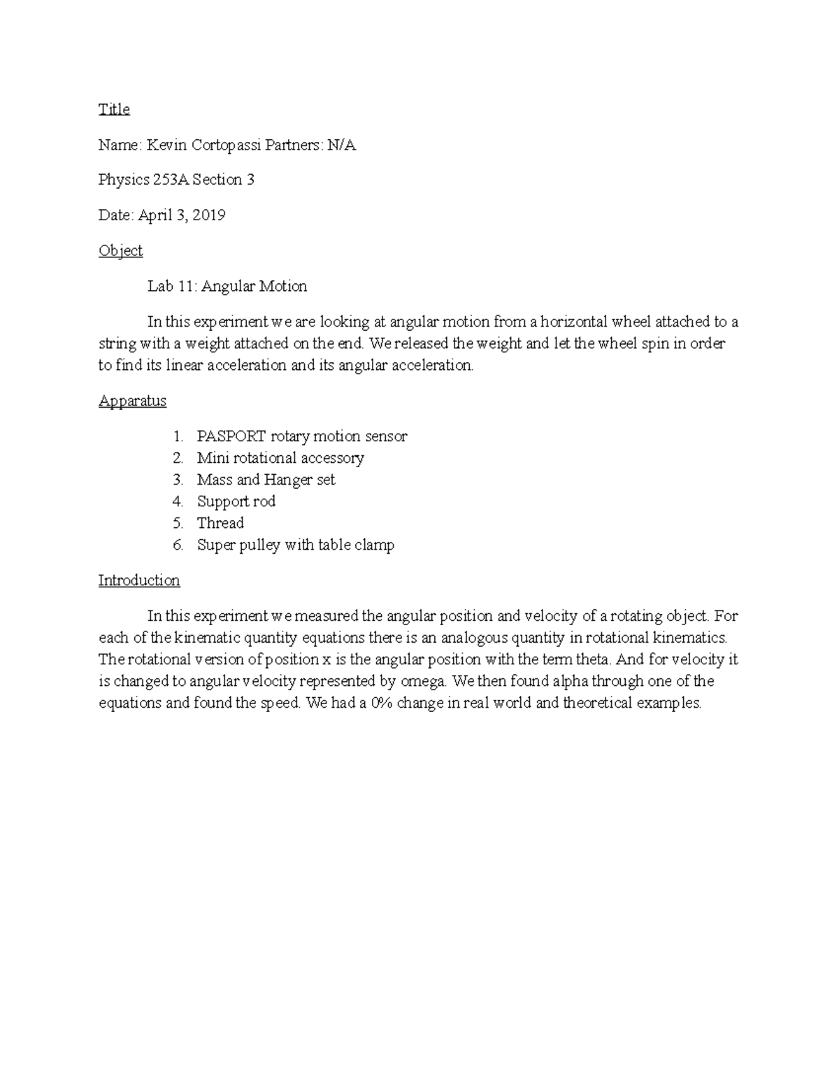 Lab report 11 - Title Name: Kevin Cortopassi Partners: N/A Physics 253A ...
