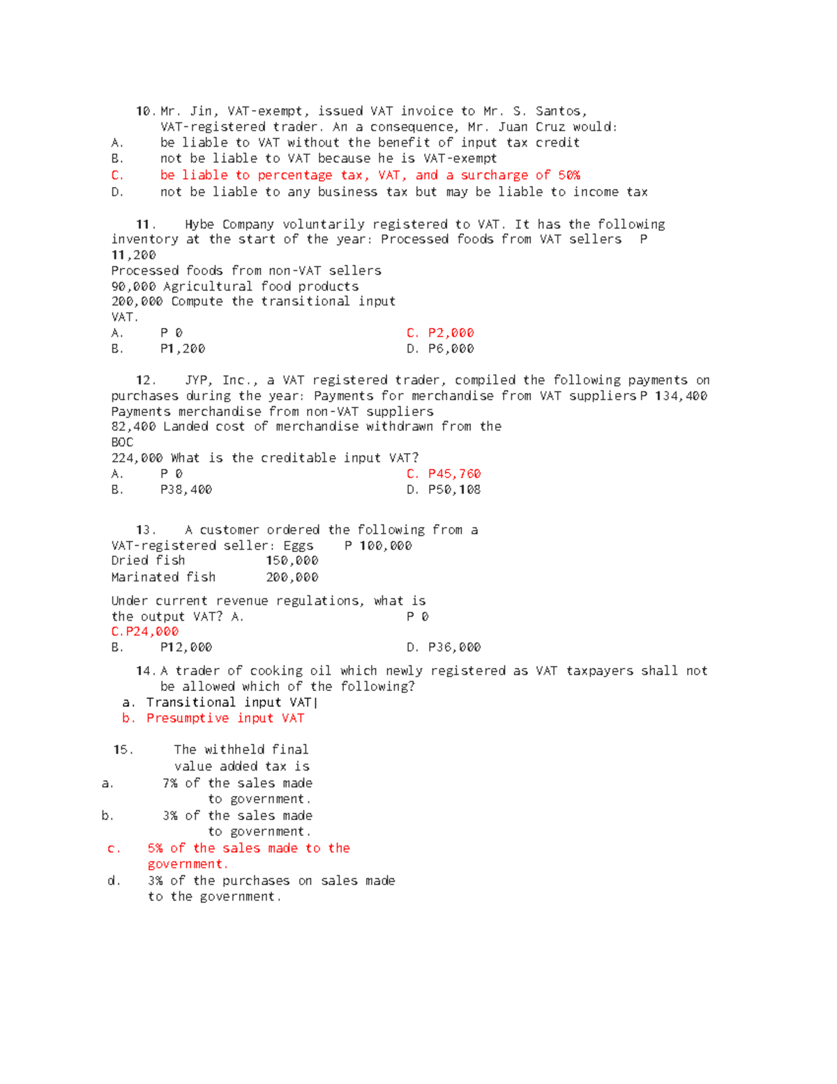Practice vat quizzer - highligted answer - Mr. Jin, VAT-exempt, issued ...