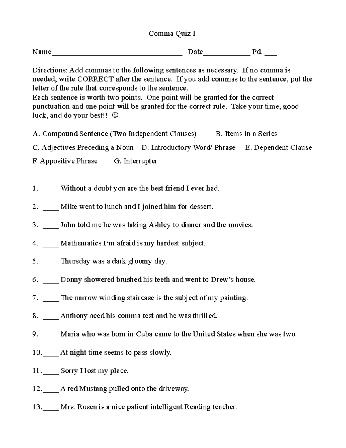 Comma Quiz I - review for test - Comma Quiz I Name ...