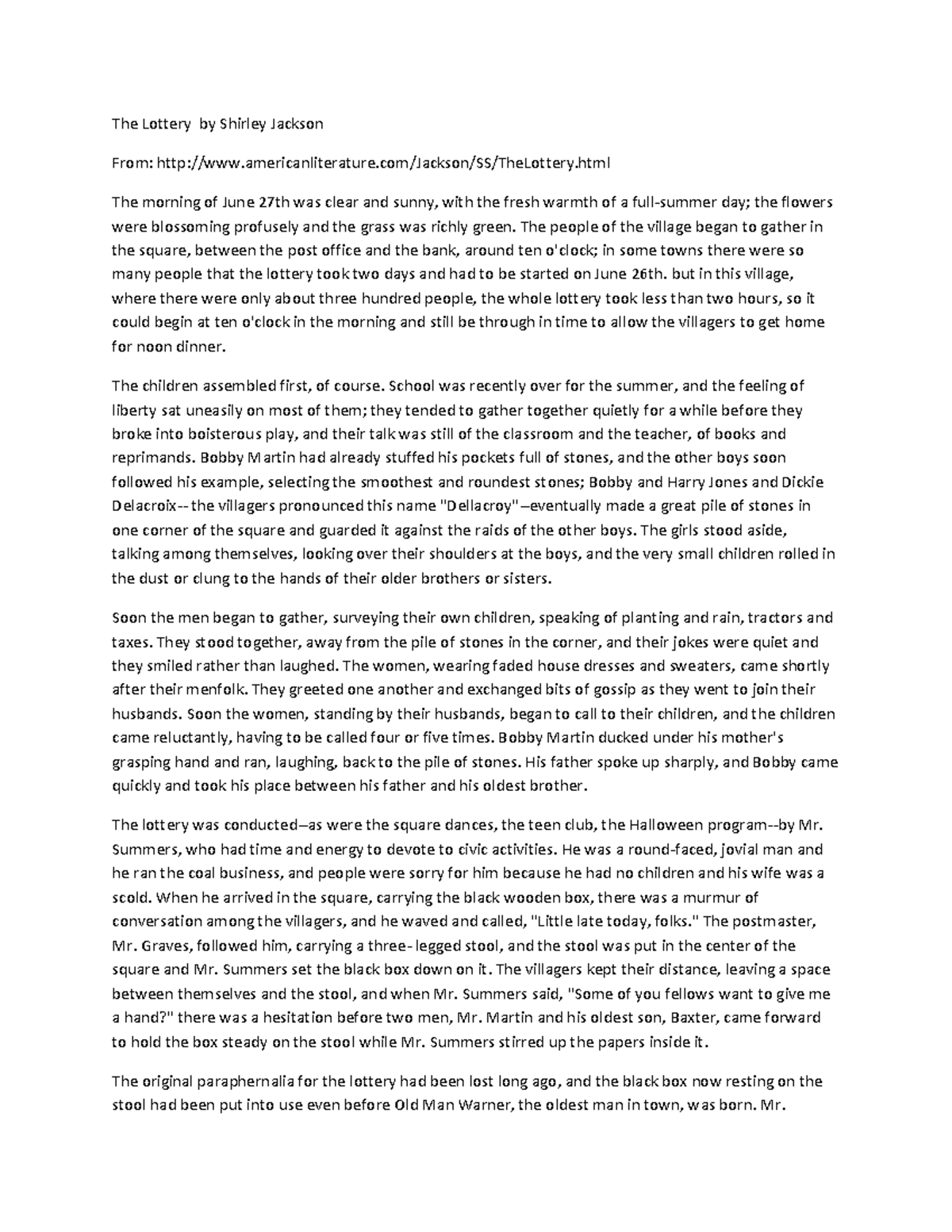 The Lottery by Shirley Jackson - html The morning of June 27th was ...