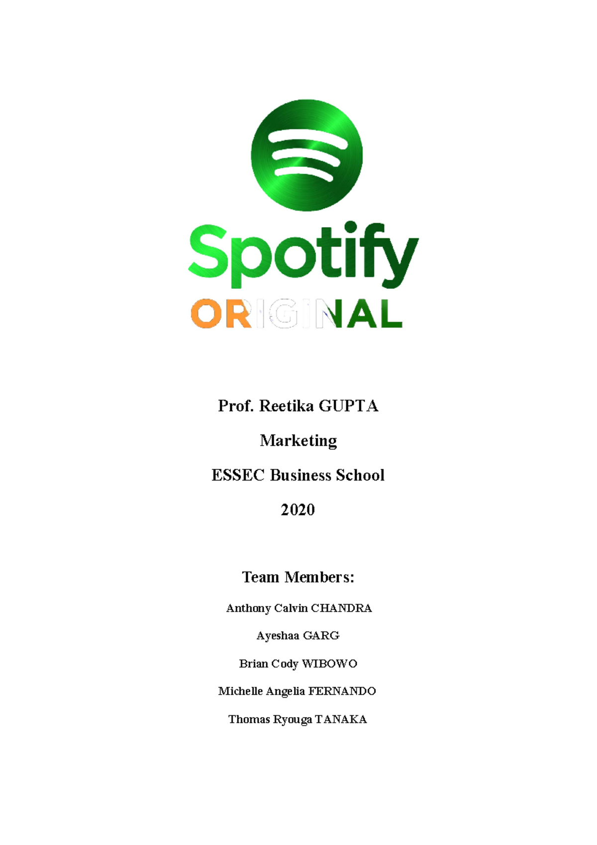 Final Marketing Report Spotify - Prof. Reetika GUPTA Marketing ESSEC ...