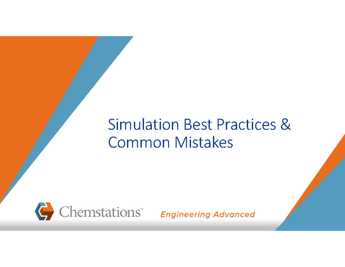 Simulation Best Practices and Common Mistakes - Simulation Best Practices & Common Mistakes Best ...