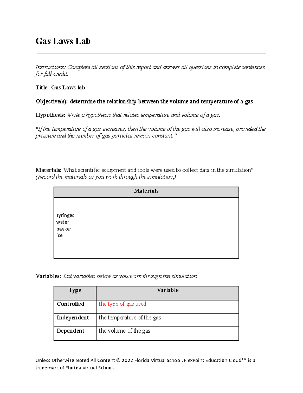 Lab report - Gas Laws Lab Instructions: Complete all sections of this ...