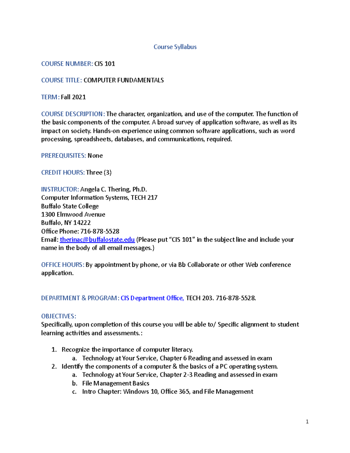 Course Syllabus Thering CIS 101 FALL 2021 1 - Course Syllabus COURSE NUMBER: CIS 101 COURSE ...