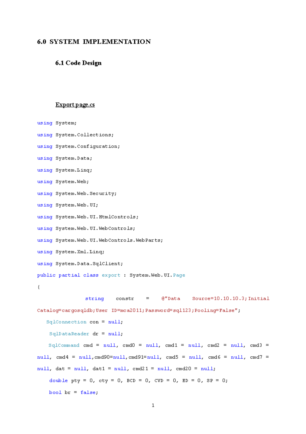 Cargo Management System 3 CODE - 6 SYSTEM IMPLEMENTATION 6 Code Design ...