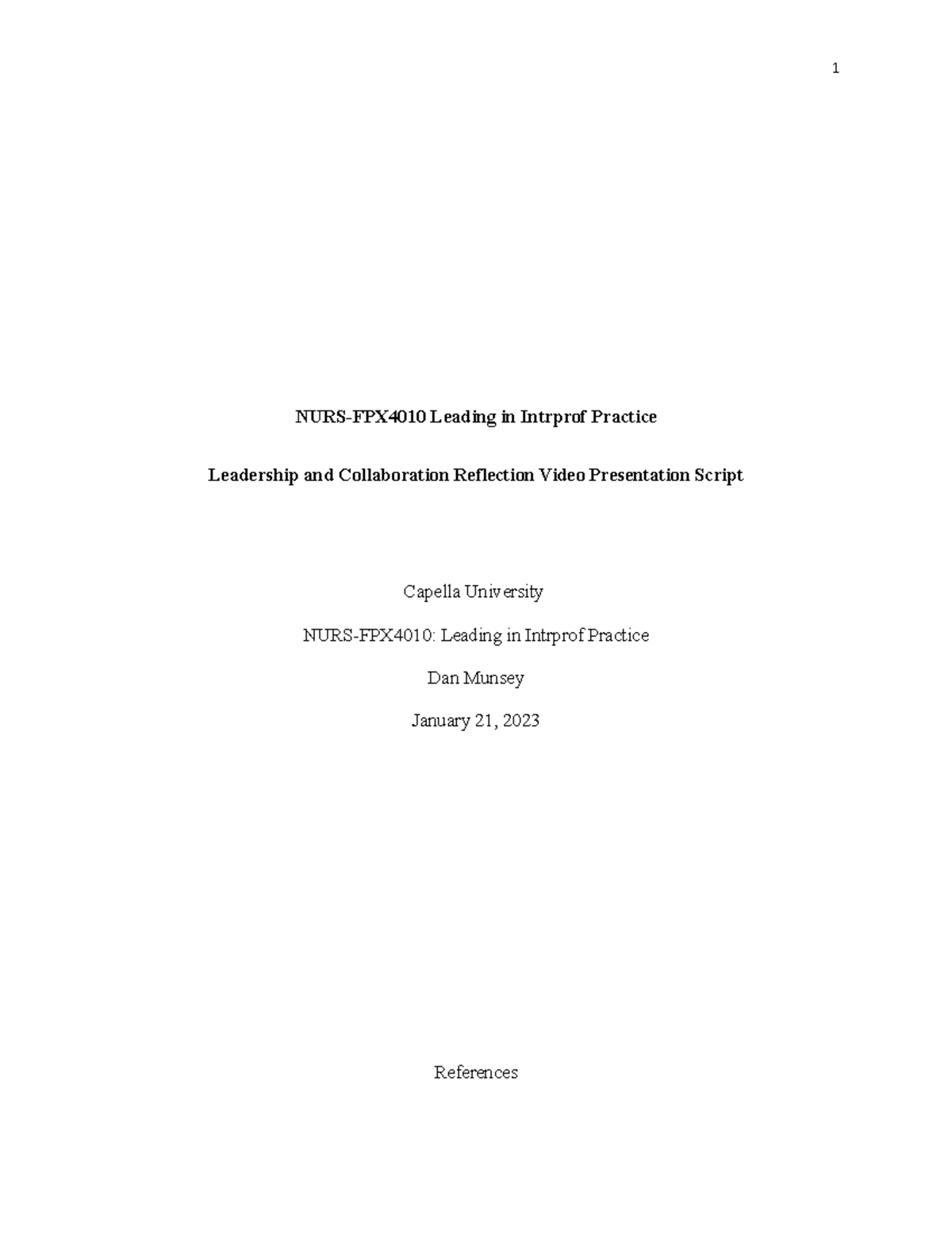 NHS-FPX4010 lalii - assignment 1 video script got 99% - 1 NURS-FPX4010 ...