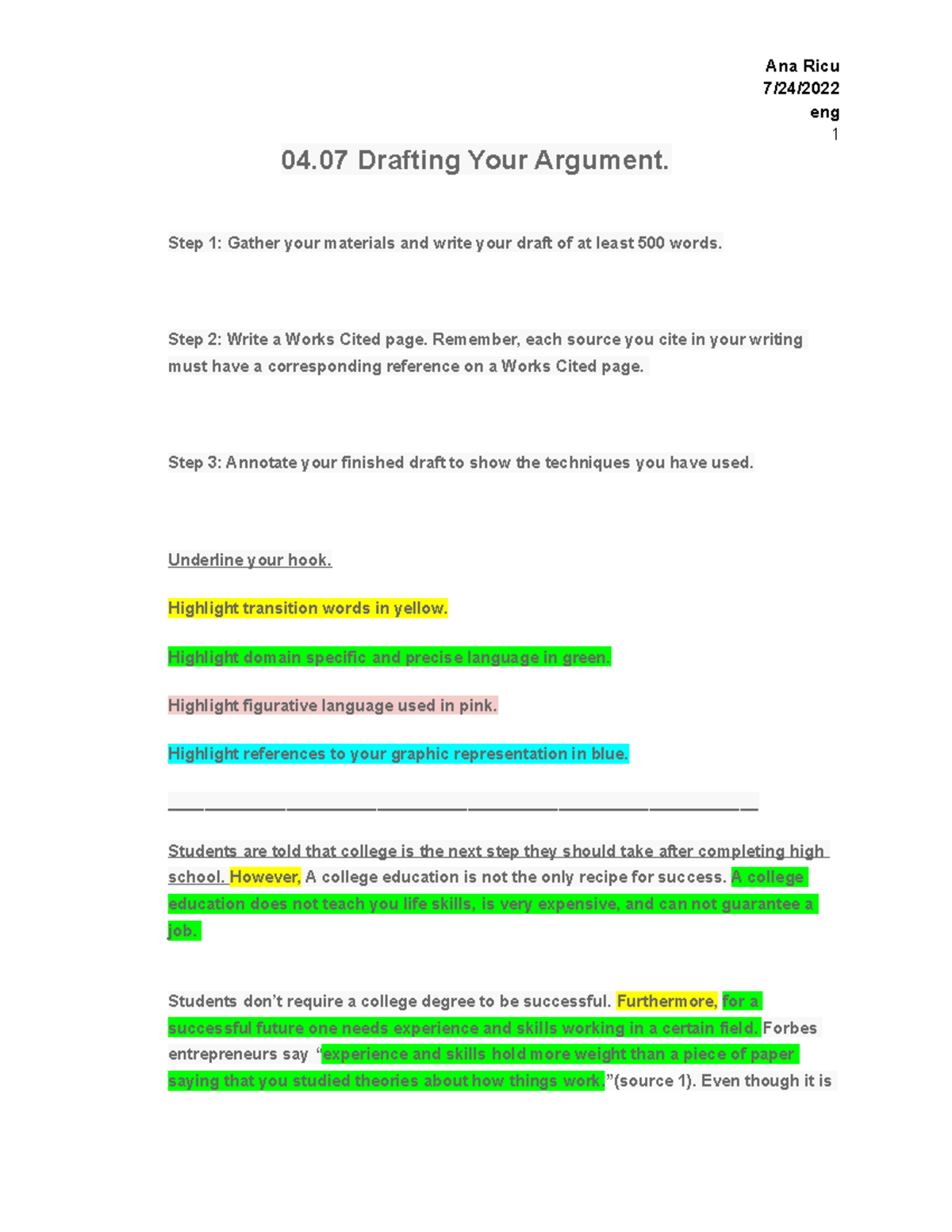 04.07 Drafting Your Argument - Ana Ricu 7/24/ eng 1 04 Drafting Your Argument. Step 1: Gather ...