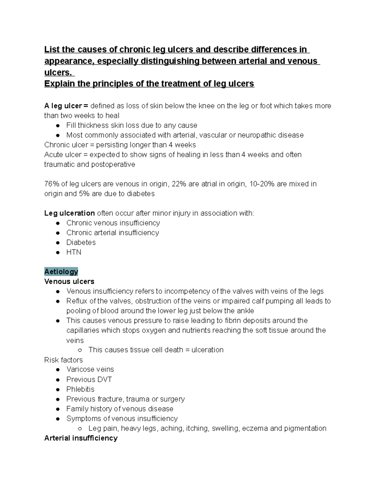 Leg ulcers (arterial, venous and neuropathic) - List the causes of ...