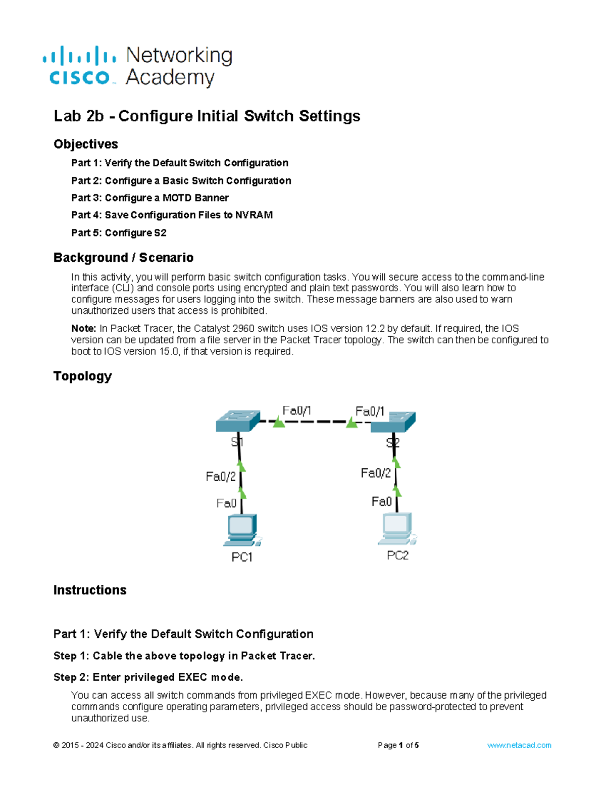 Lab 2b- Configure Initial Switch Settings - Objectives Part 1: Verify ...
