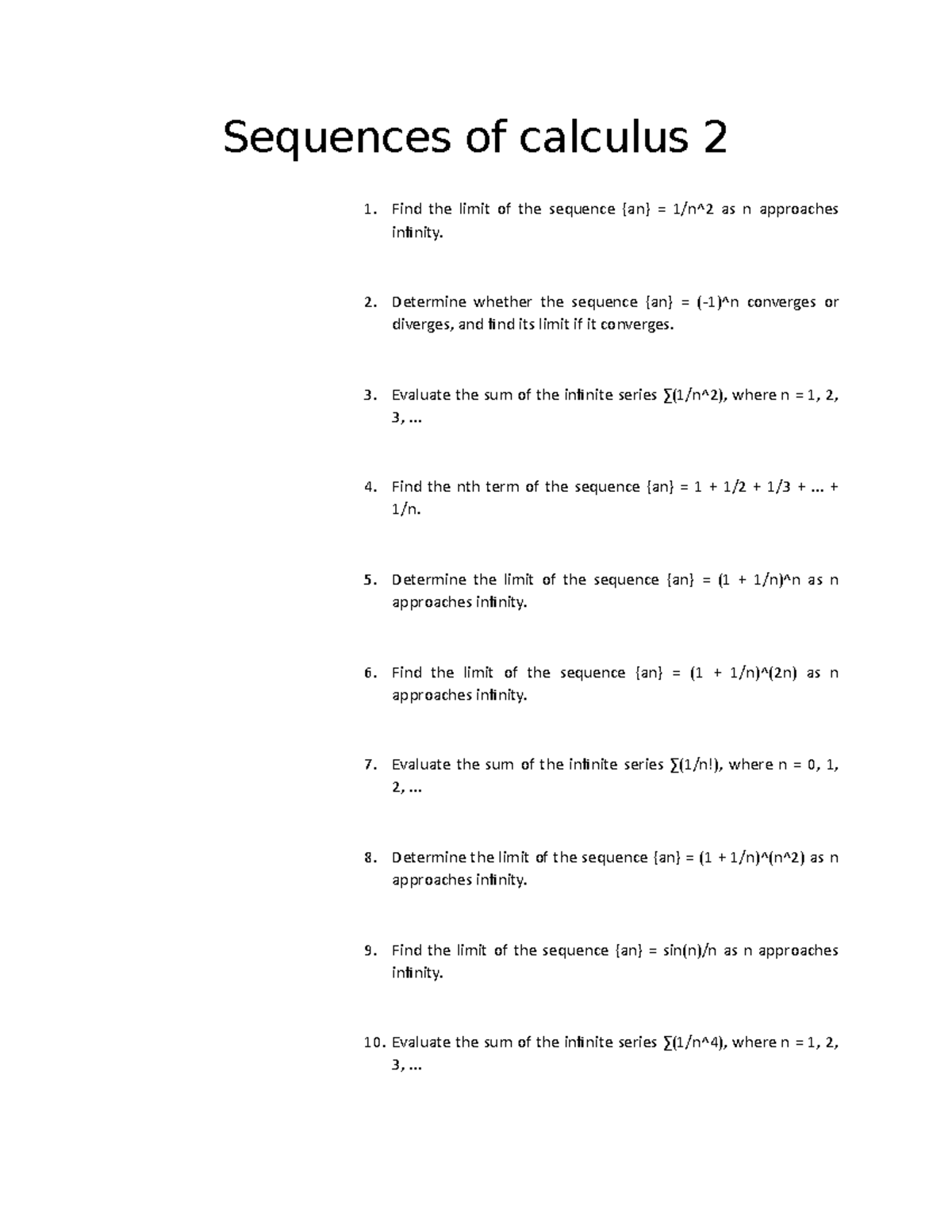 Sequences of calculus 2 - Determine whether the sequence {an} = (-1)^n ...