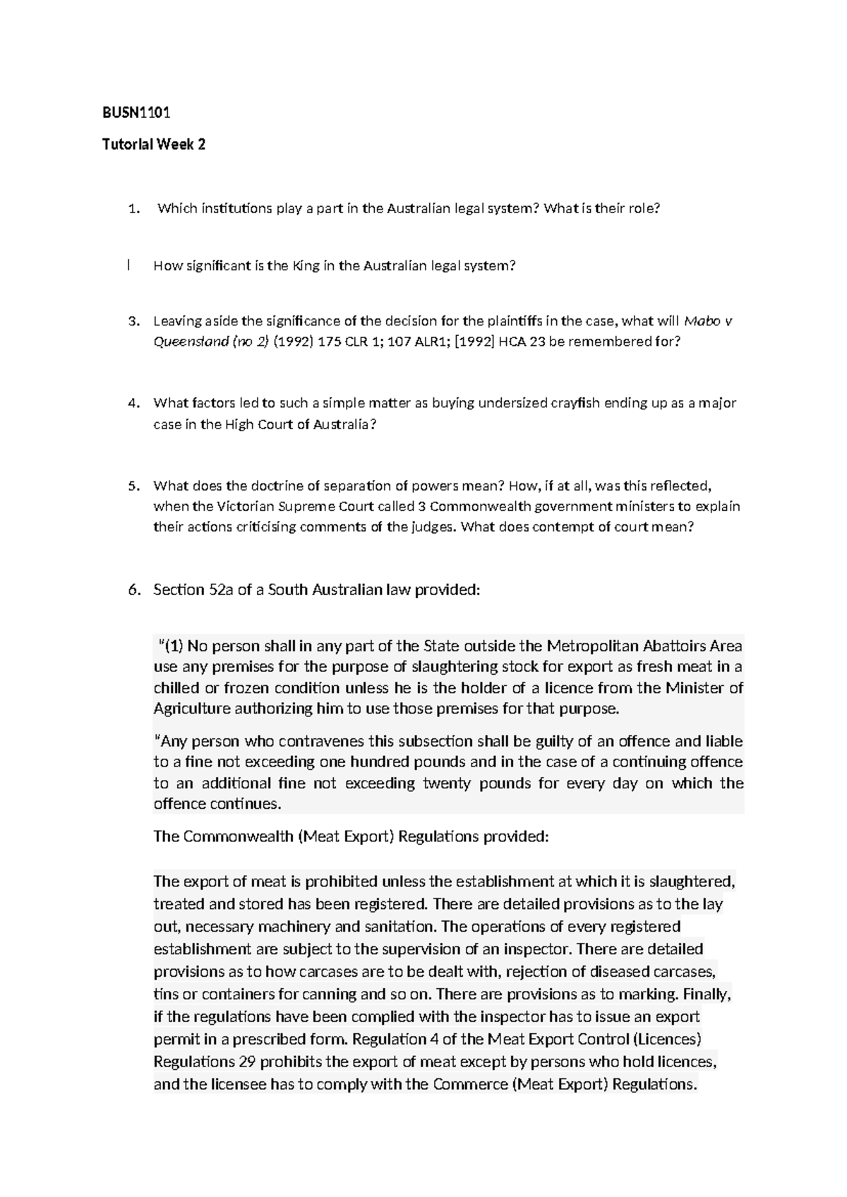 Tutorial week 2 - tut - BUSN Tutorial Week 2 1. Which institutions play a part in the Australian ...