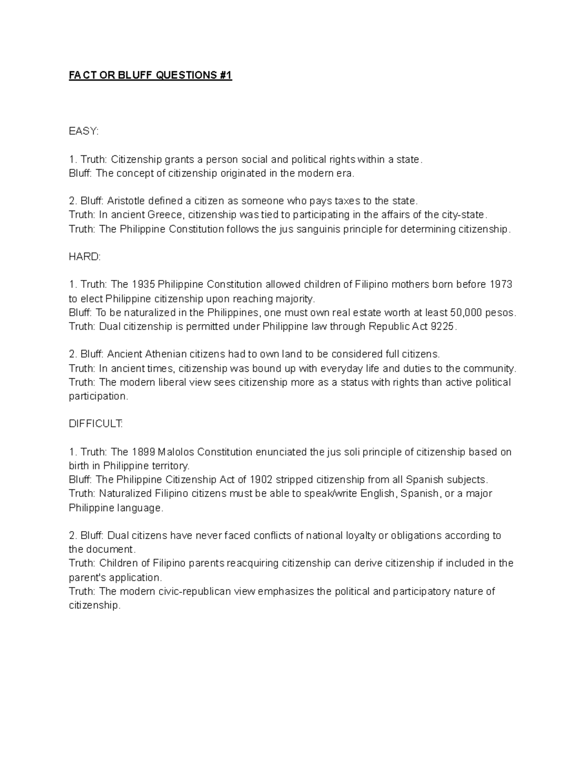 Questions - FACT OR BLUFF QUESTIONS EASY: Truth: Citizenship grants a ...