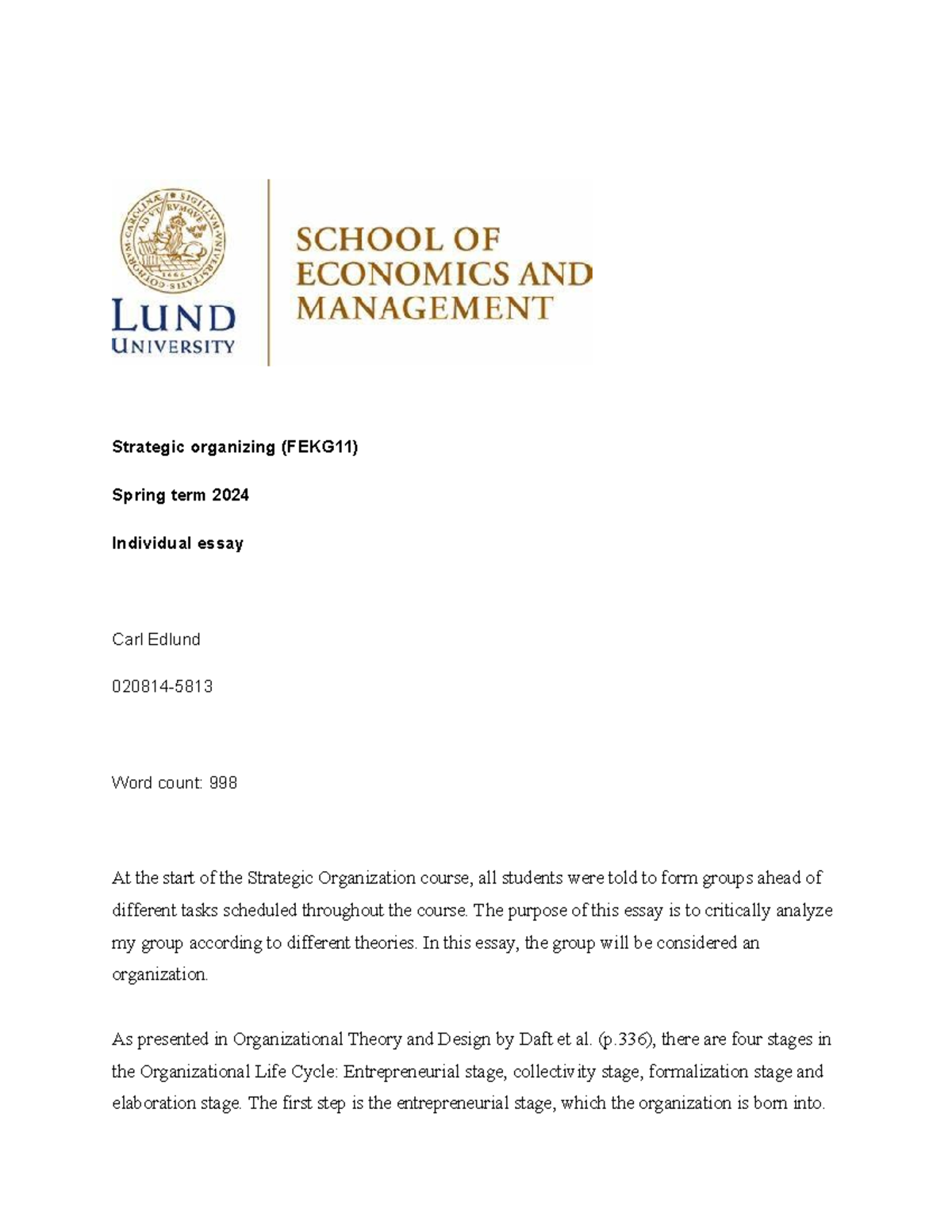 Individual essay - Strategic organizing (FEKG11) Spring term 2024 ...