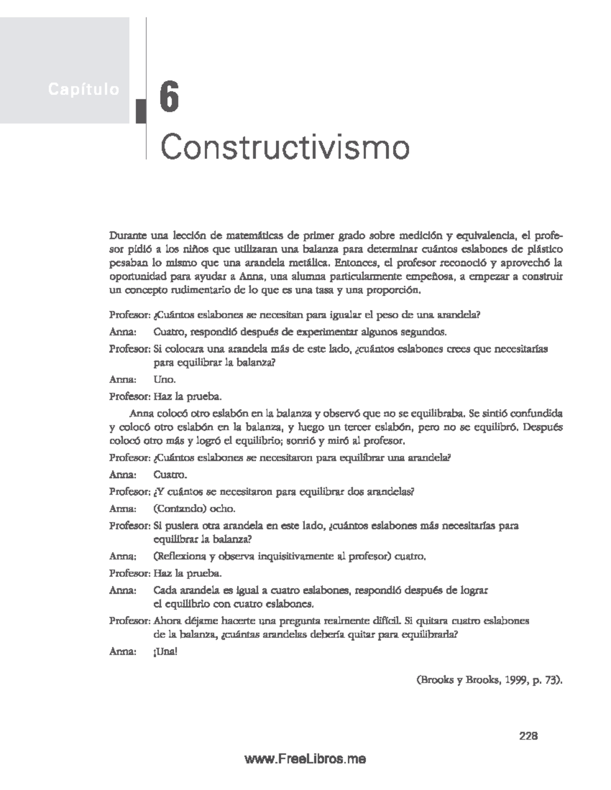 3 Constructivismo - Entonces, el profesor reconoció y aprovechó la oportunidad para ayudar a ...
